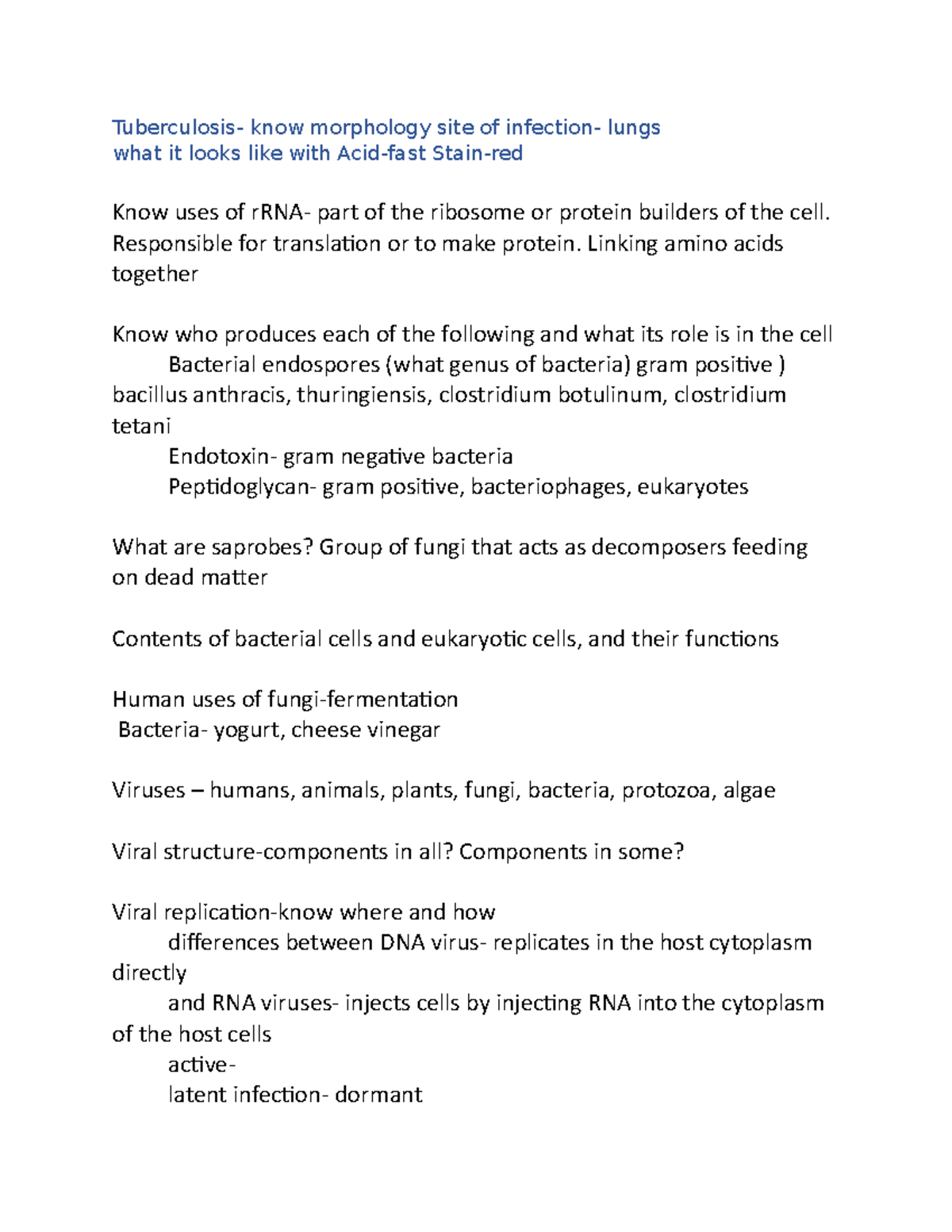 Quiz 2 review - Tuberculosis- know morphology site of infection- lungs ...
