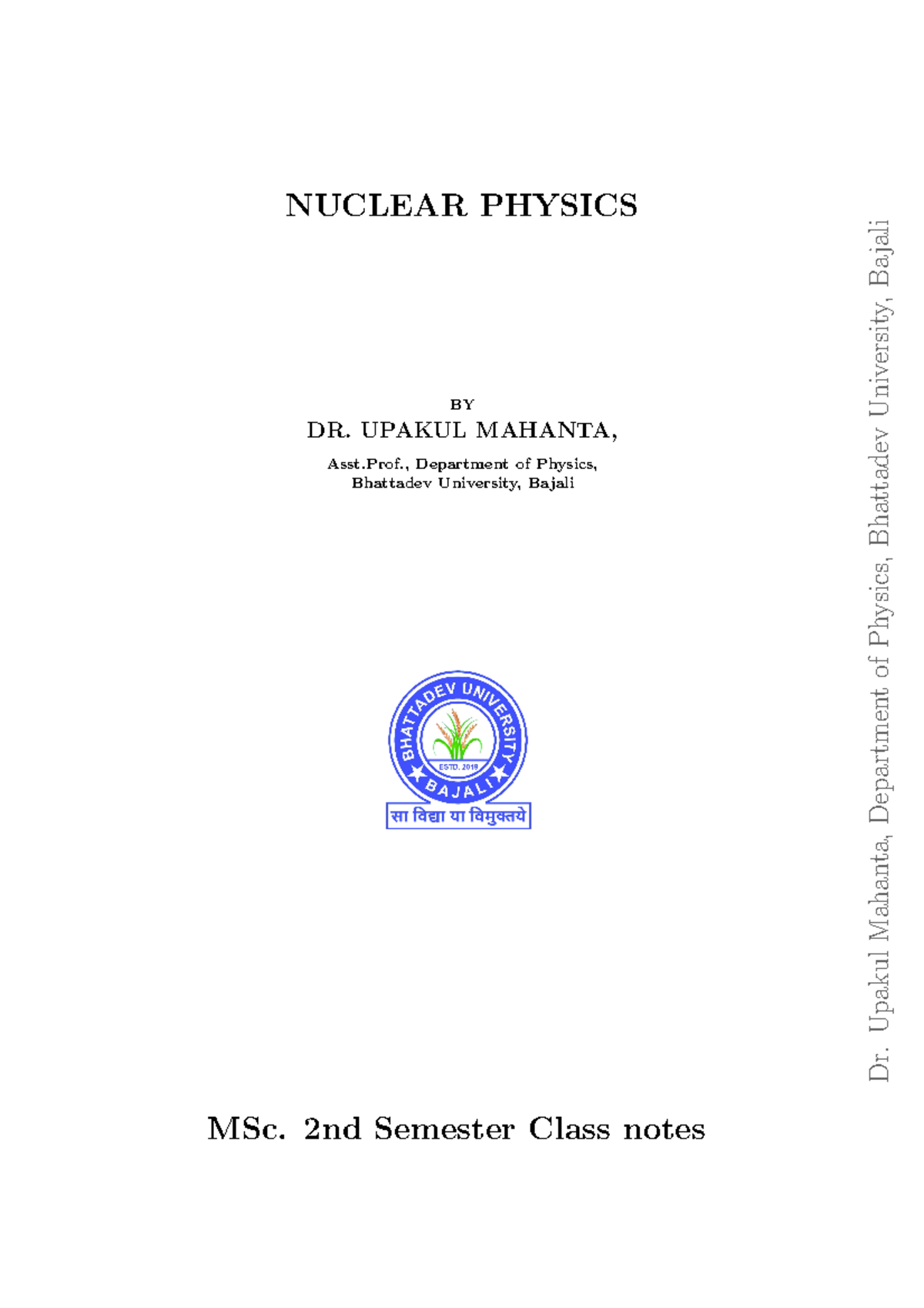 Nuclear Physics - Dr. Upakul Mahanta, Department of Physics, Bhattadev ...