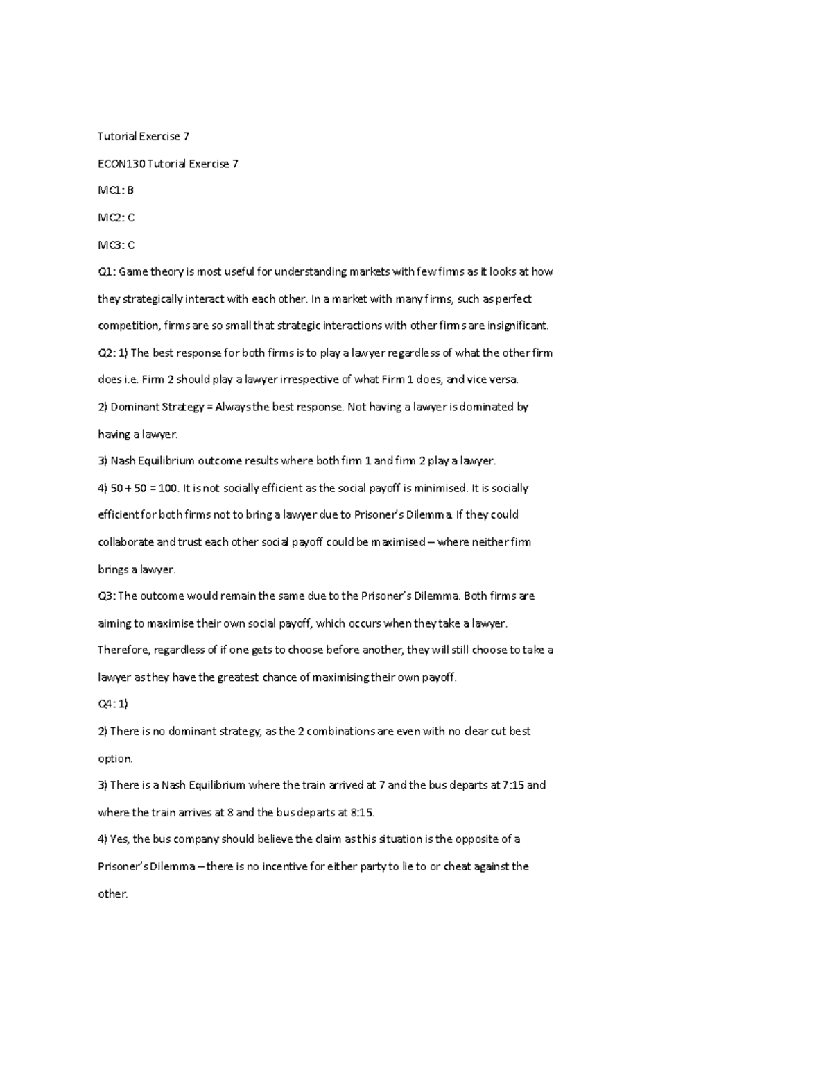 ECON 130 tutorial exercise 7 - Tutorial Exercise 7 ECON130 Tutorial Exercise 7 MC1: B MC2: C MC3 ...