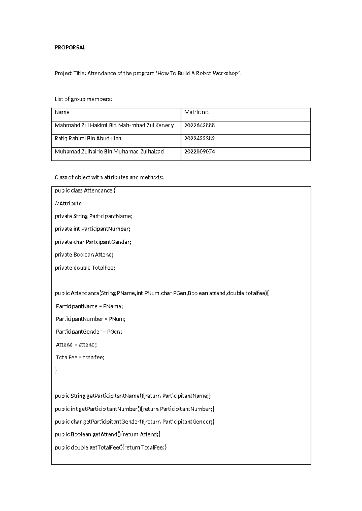 Proposal CSC248 CDCS1103A - PROPORSAL Project Title: Attendance of the program ‘How To Build A ...