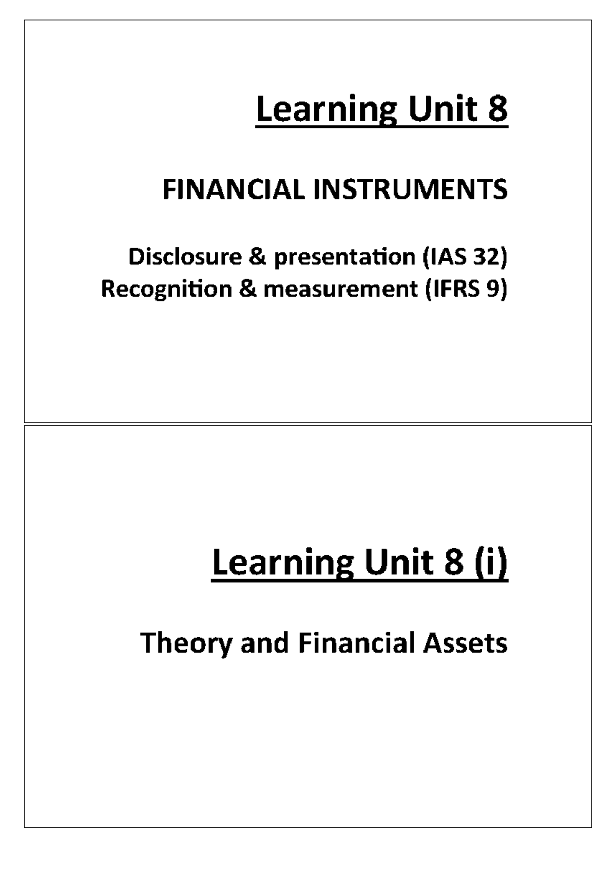 FAC2601 LU8-i - iv Financial Instruments Handouts - Learning(Unit(8( ( FINANCIAL(INSTRUMENTS ...