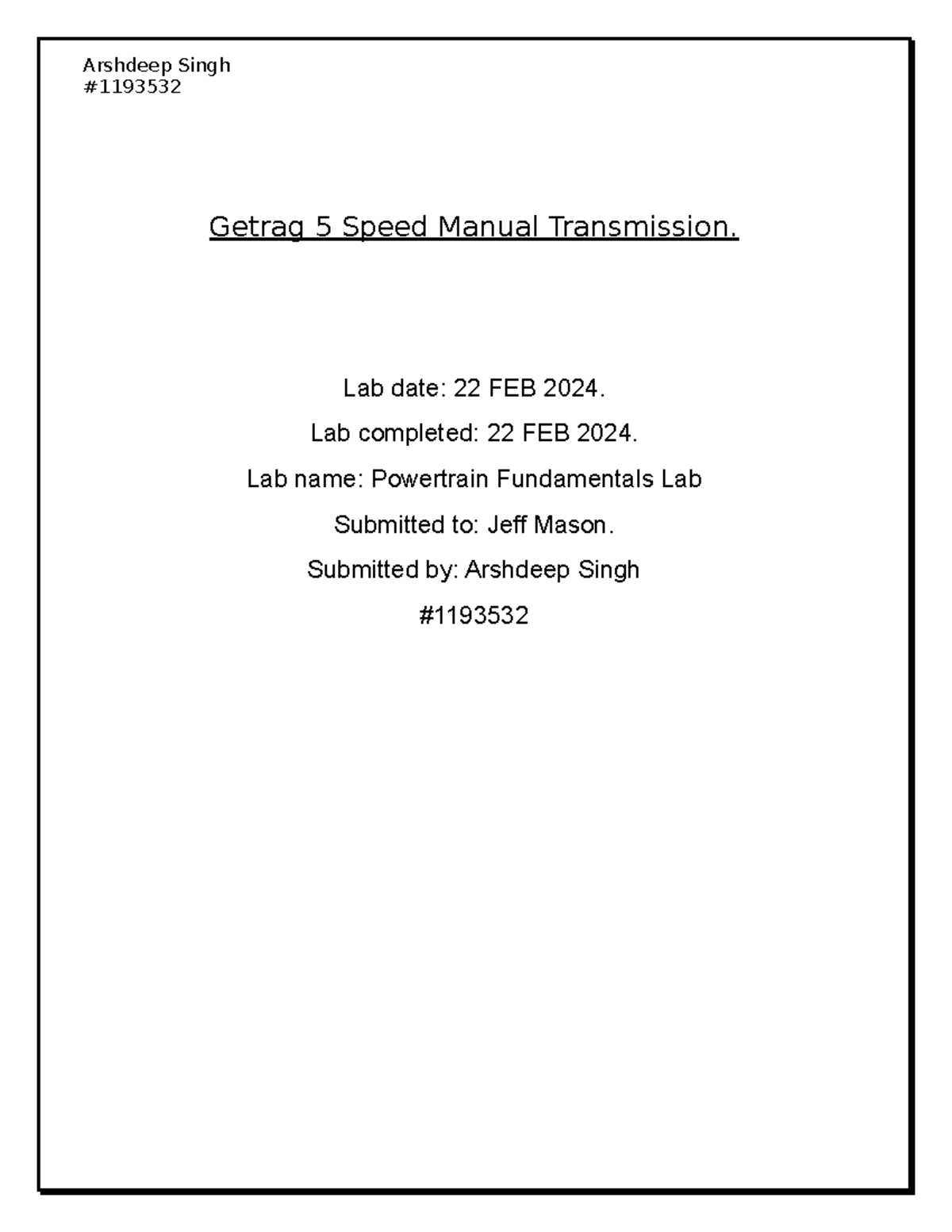 getrag lab report - Getrag 5 Speed Manual Transmission. Lab date: 22 ...
