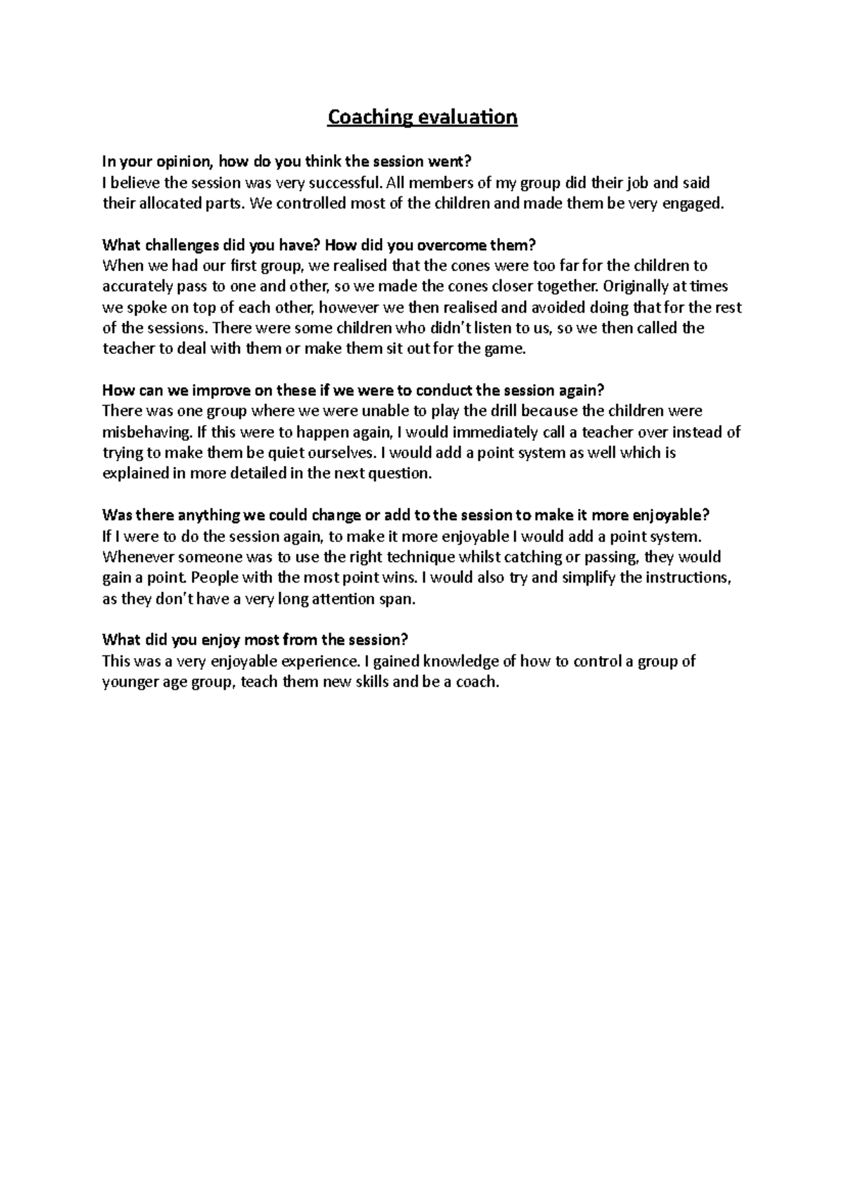 Coaching evaluation - Explicit, detailed notes on the following topics ...