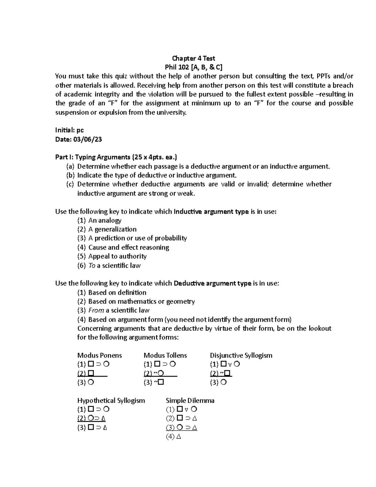 T4 - mr. furman - Chapter 4 Test Phil 102 [A, B, & C] You must take ...