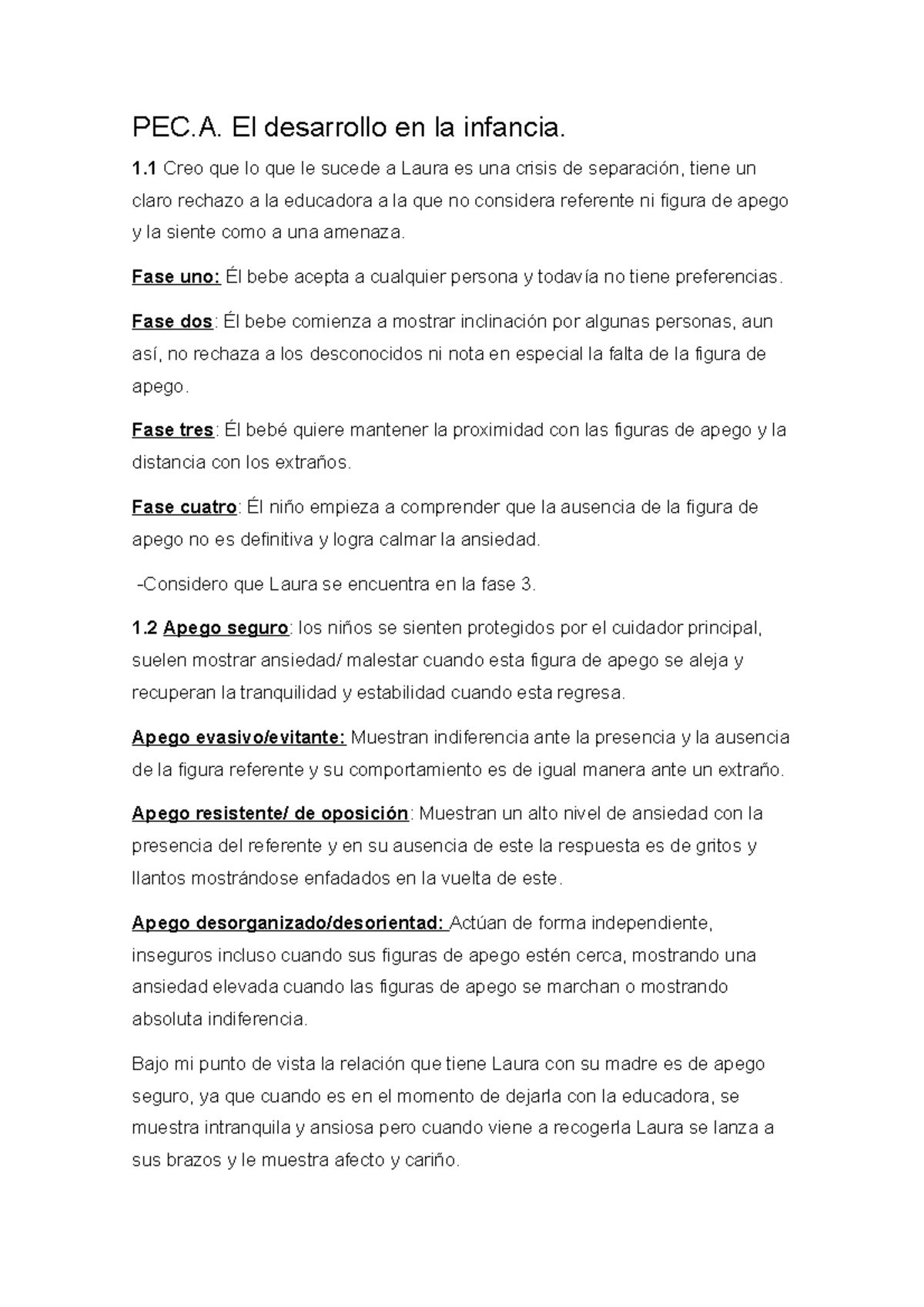 PECA psicologia del desarrollo - PEC. El desarrollo en la infancia. 1 Creo que lo que le sucede ...