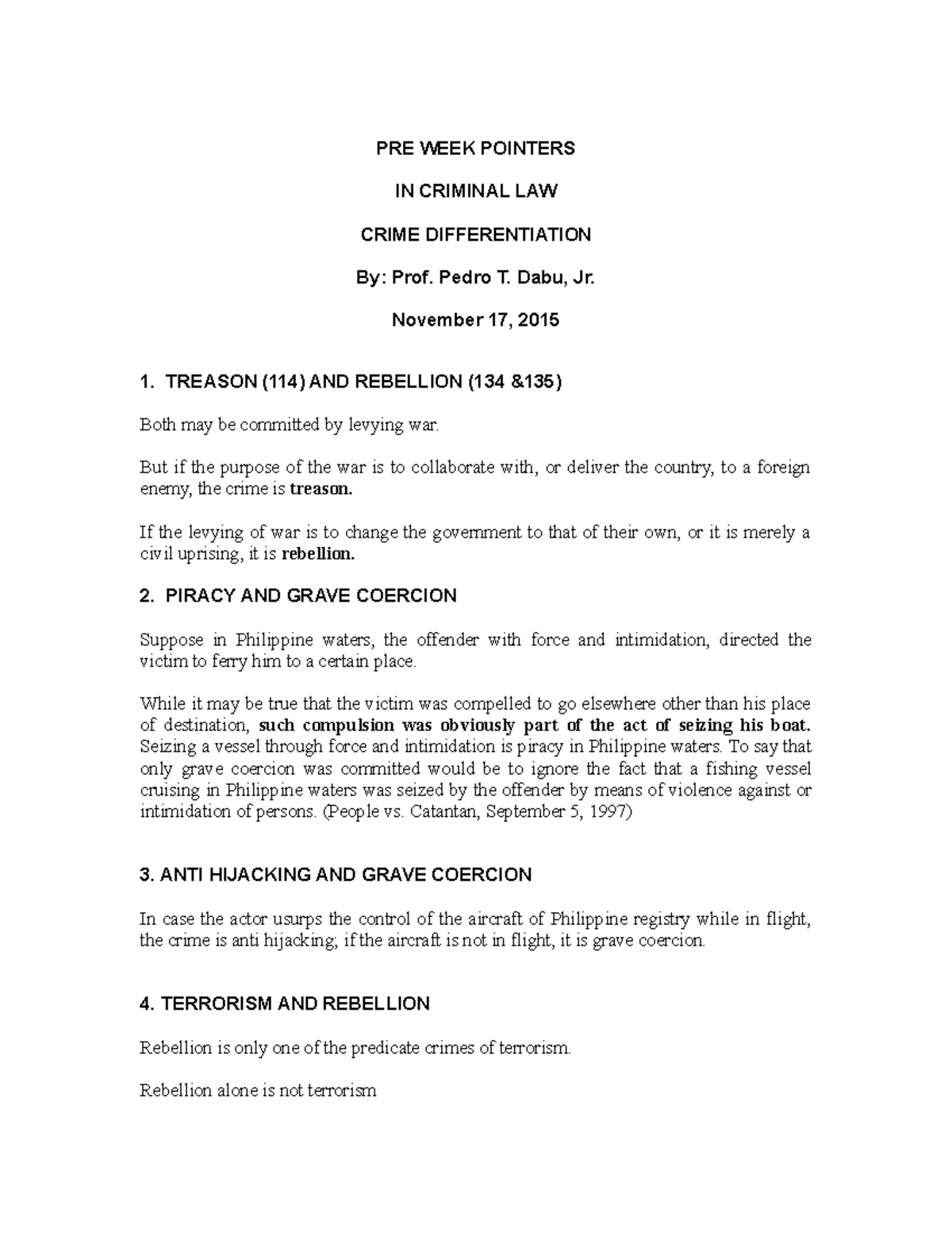 PRE WEEK Pointers CRIM 2 11 - PRE WEEK POINTERS IN CRIMINAL LAW CRIME DIFFERENTIATION By: Prof ...