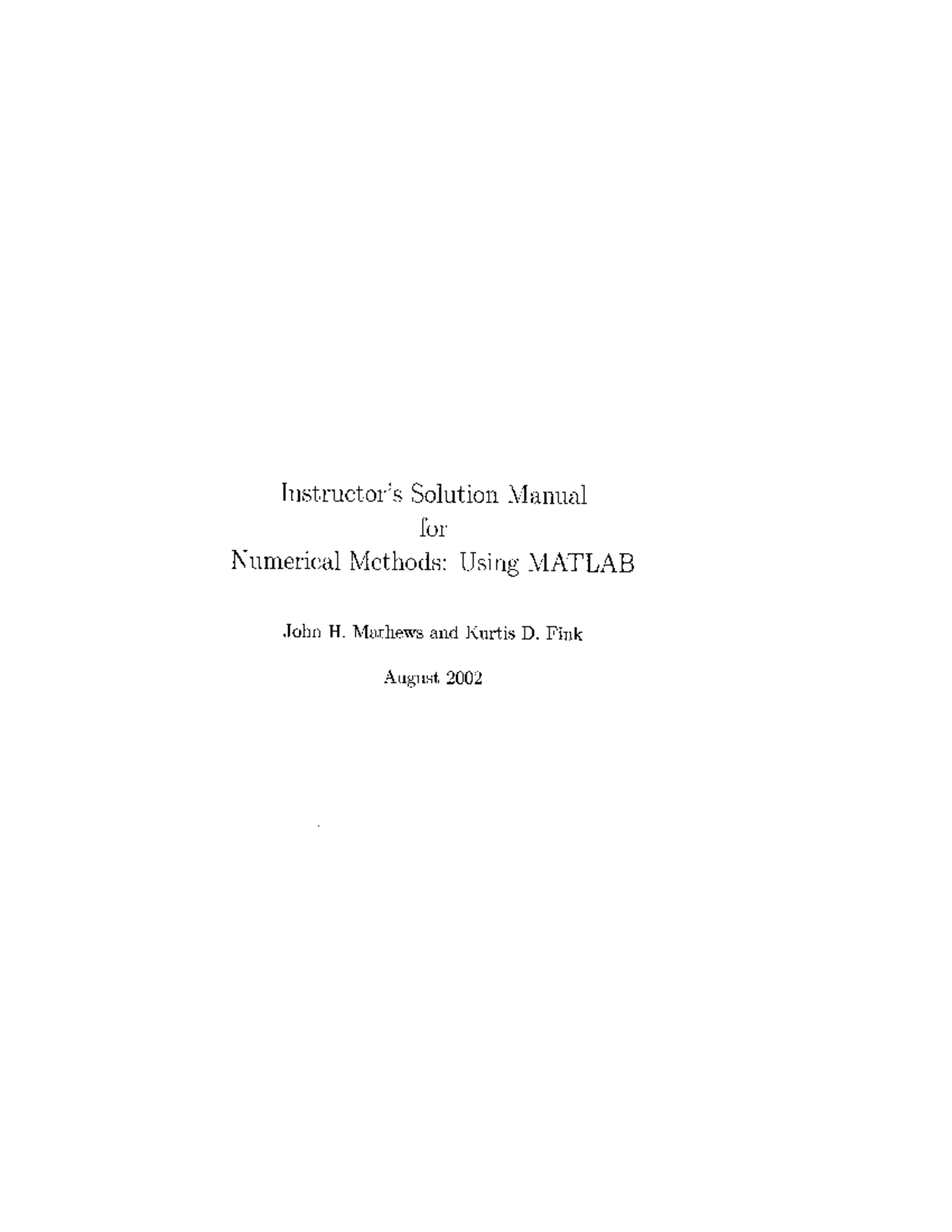 Numerical methods using matlab 4ed solution manual - highschool1 math ...