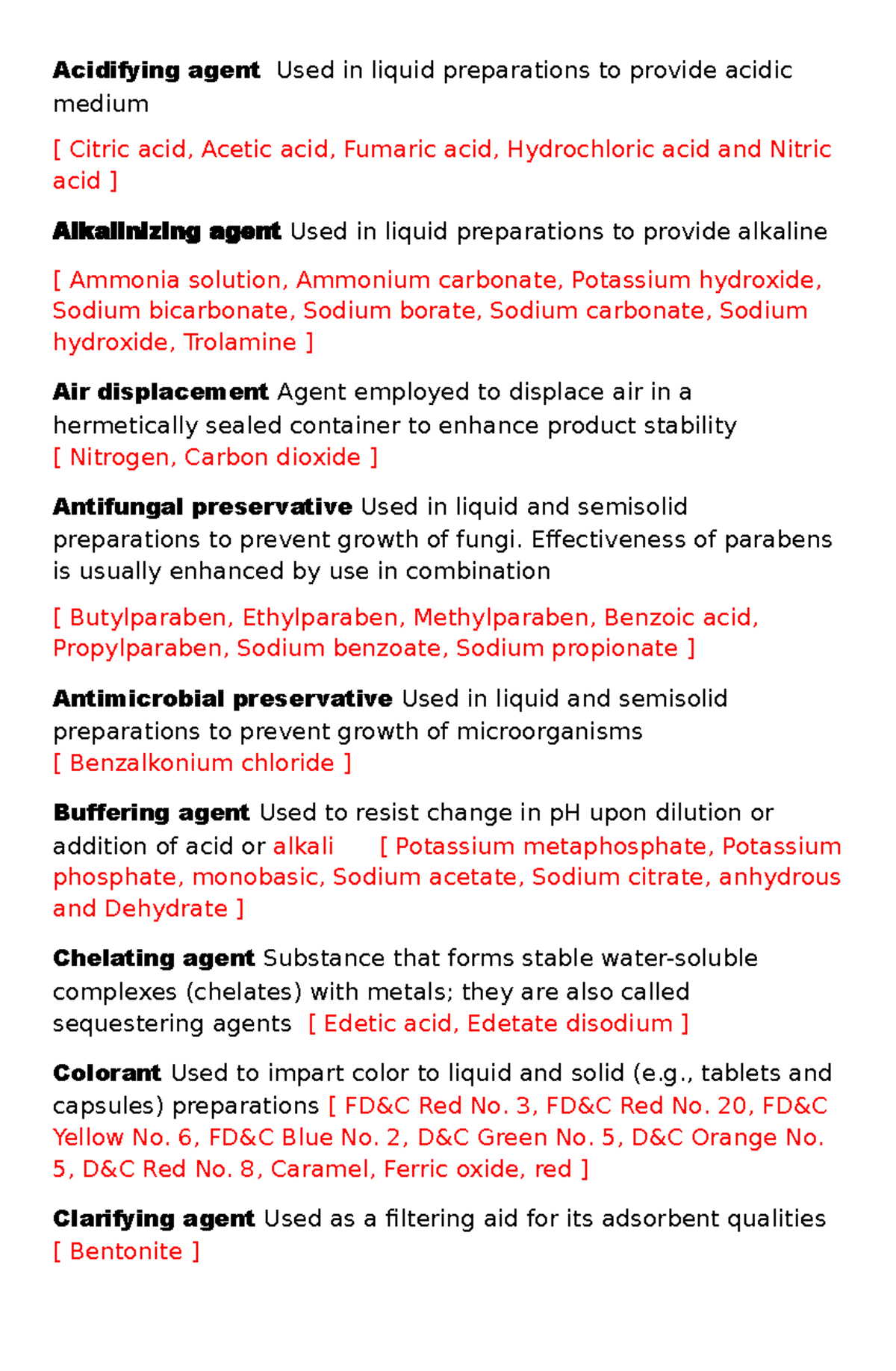 Acidifying agent Used in liquid preparations to provide acidic medium ...
