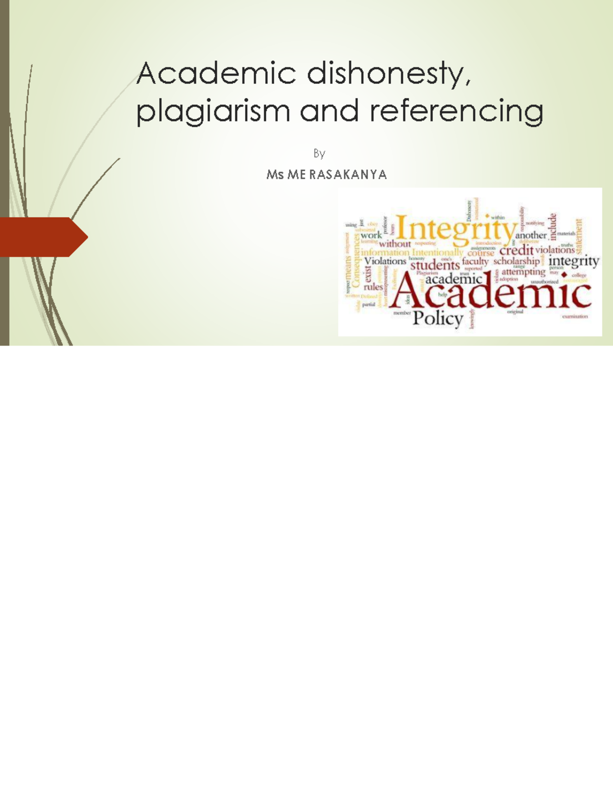 Academic dishonesty, plagiarism and referencing(1) - Academic ...