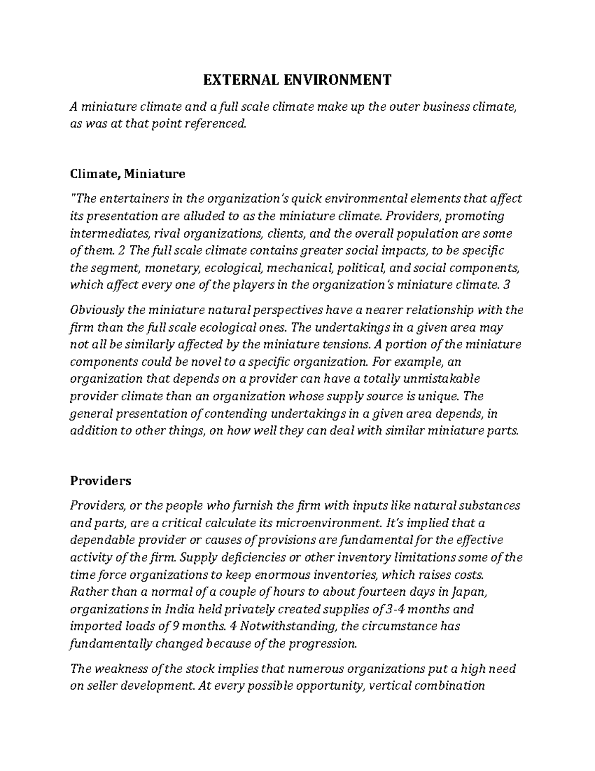 External Environment - EXTERNAL ENVIRONMENT A miniature climate and a ...