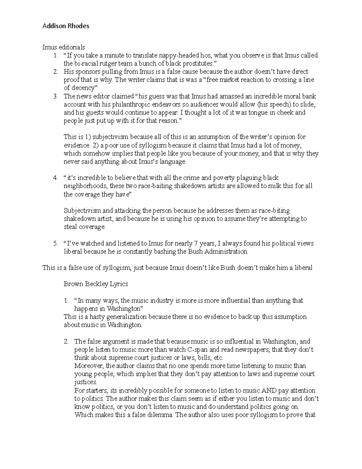Fallacy summary analysis - Addison Rhodes Imus editorials 1. “If you ...