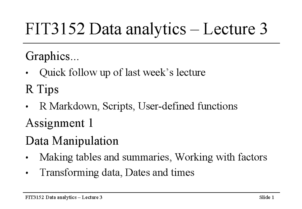 FIT3152 Lecture 03 - notes - Draft: do not circulate FIT3152 Data ...