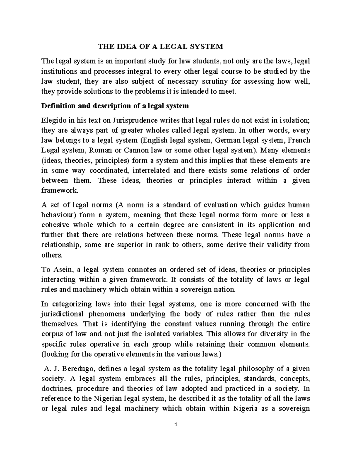Legal System Notes - LAW - THE IDEA OF A LEGAL SYSTEM The legal system ...