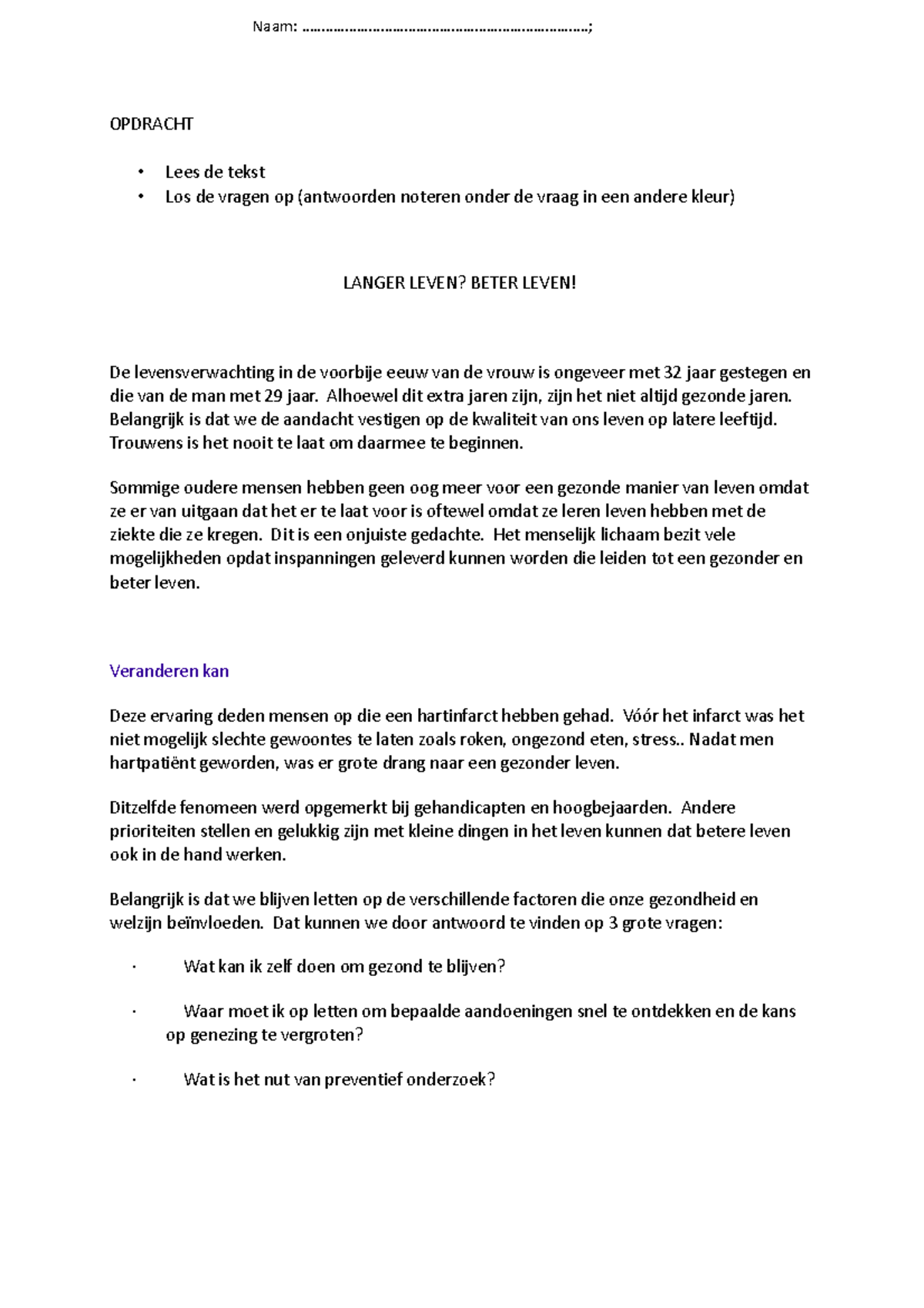 Vervangtaak 'Langer leven' - OPDRACHT Lees de tekst Los de vragen op ...