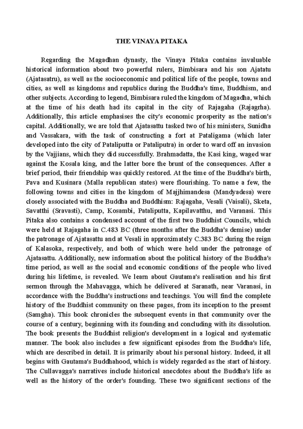 The Vinaya Pitaka - According to legend, Bimbisara ruled the kingdom of ...