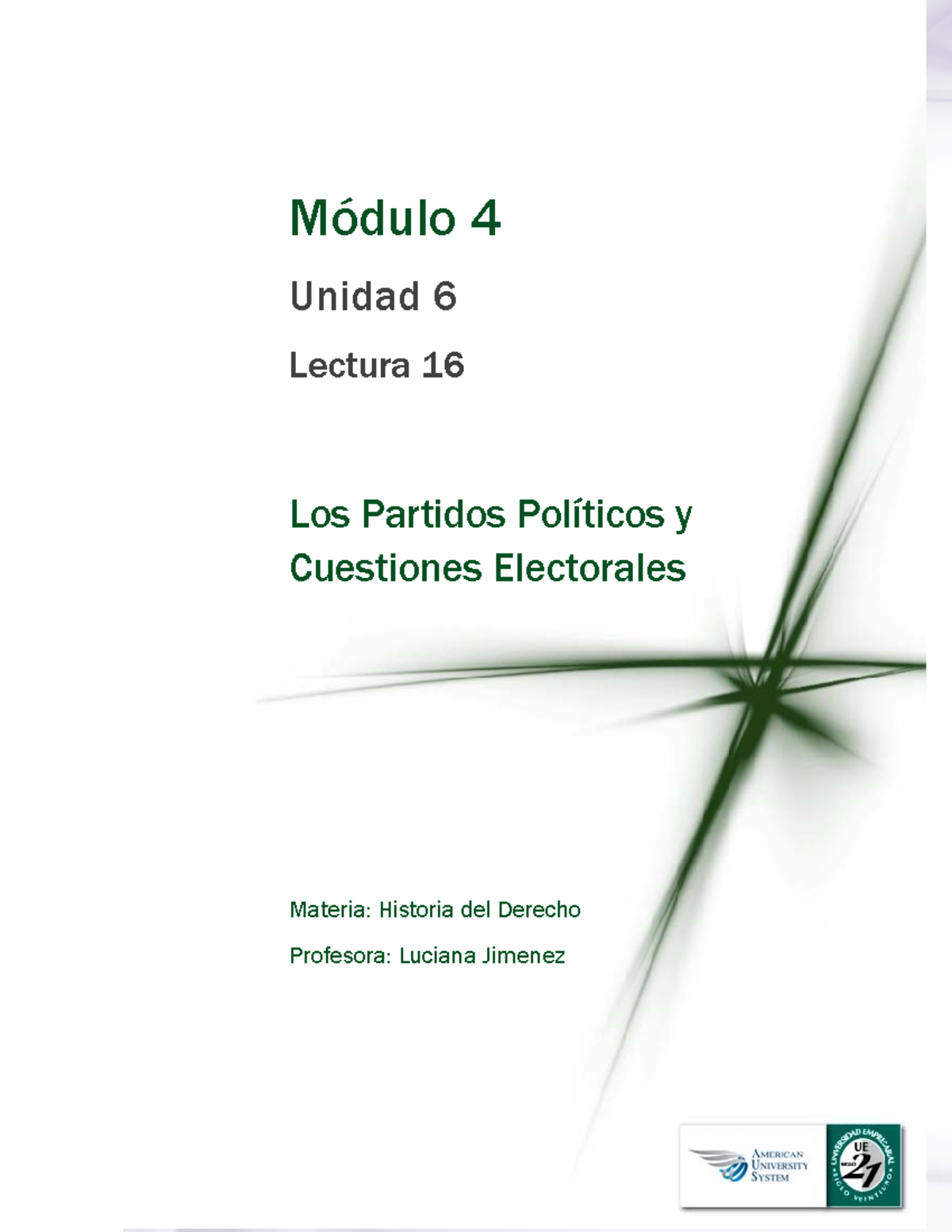 Lectura 16 - Los partidos políticos y cuestiones electorales - Módulo 4 ...