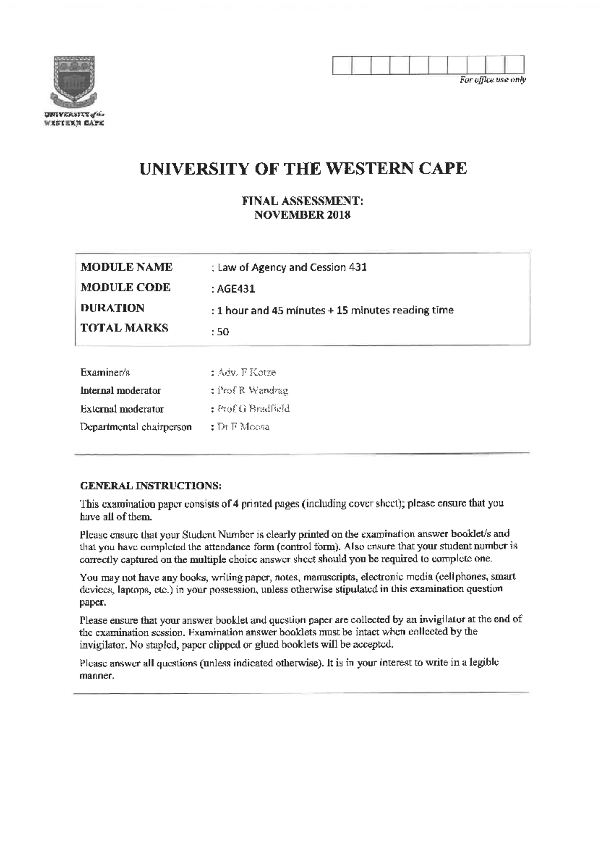 AGE431 2018 11 F - Exam paper - For office use only UNIVERSITY of the ...