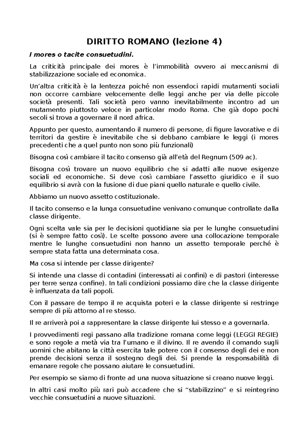 Lezione 4 - DIRITTO ROMANO (lezione 4) I mores o tacite consuetudini ...