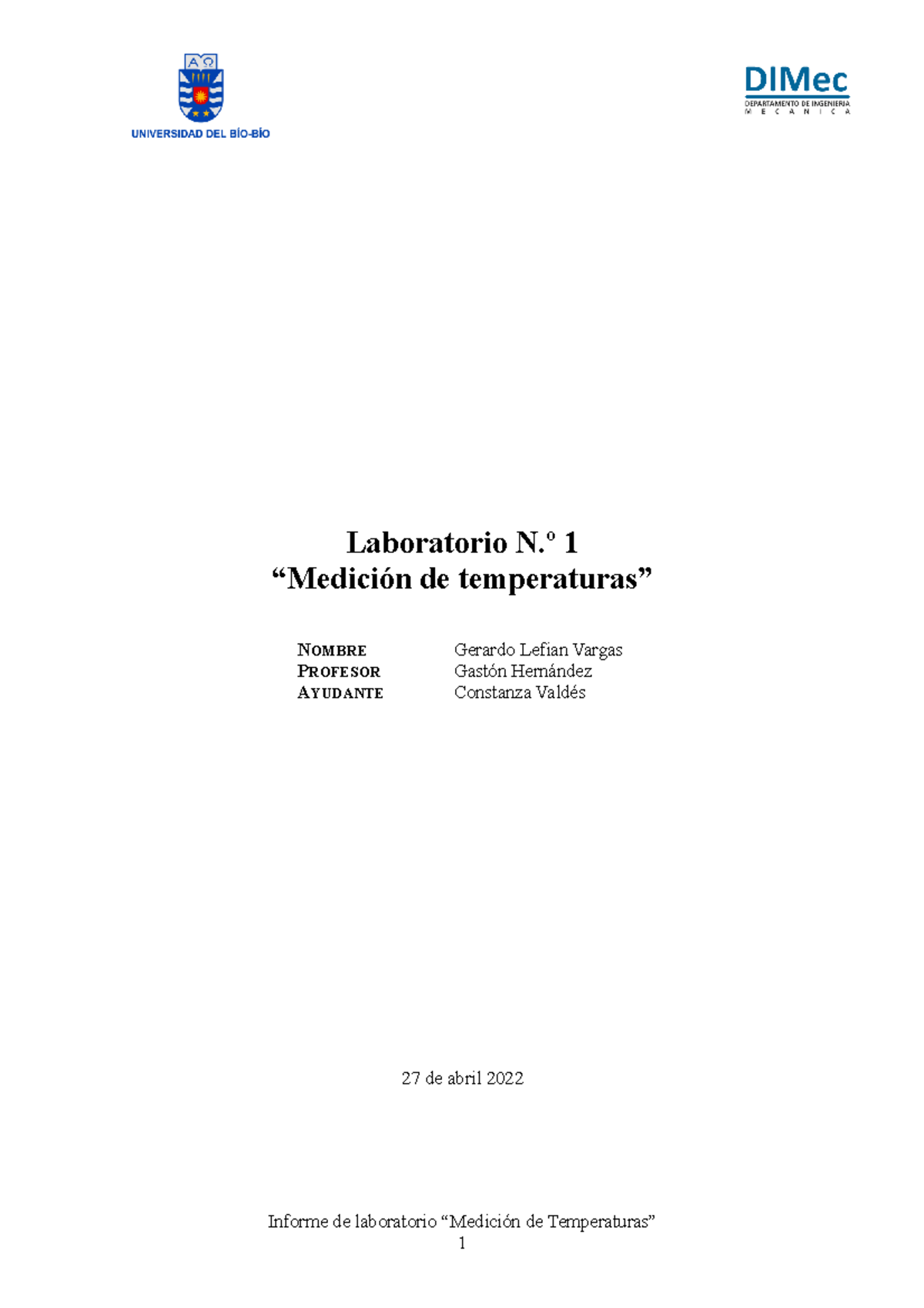 Formato informes UBB - Laboratorio N.º 1 “Medición de temperaturas” NOMBRE Gerardo Lefian Vargas ...