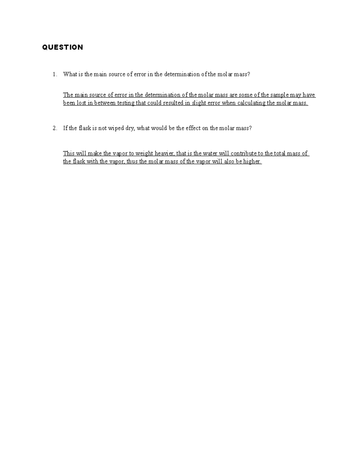 Question lab chm exp 4&5 - QUESTION What is the main source of error in ...