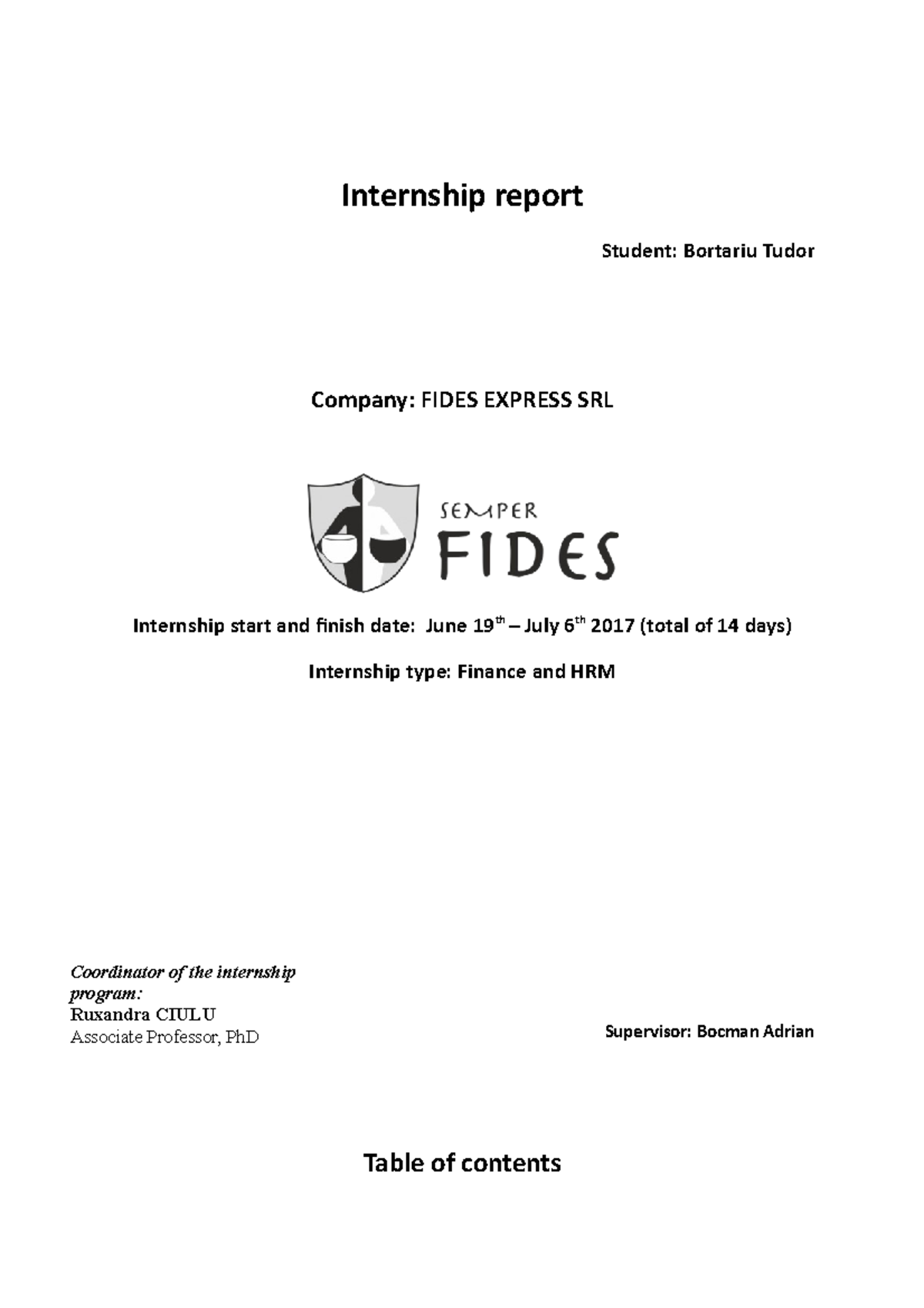 Internship report - Grade: 10 - Internship report Student: Bortariu ...
