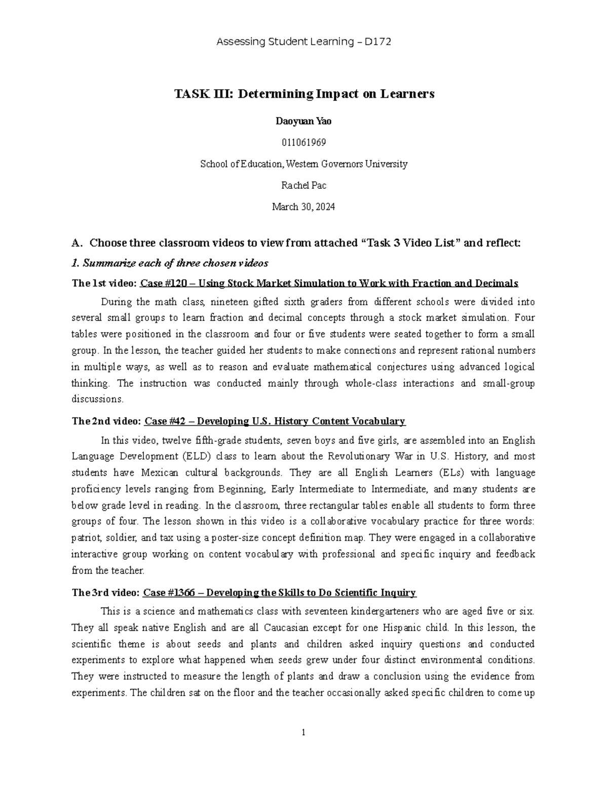 D172 TASK 3 Daoyuan Yao R1 - TASK III: Determining Impact on Learners Daoyuan Yao 011061969 ...