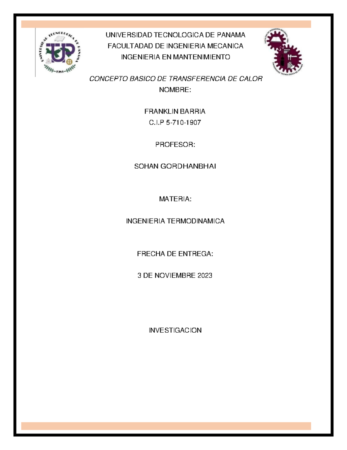 Investigacion DE Termodinamica - UNIVERSIDAD TECNOLOGICA DE PANAMA FACULTADAD DE INGENIERIA ...