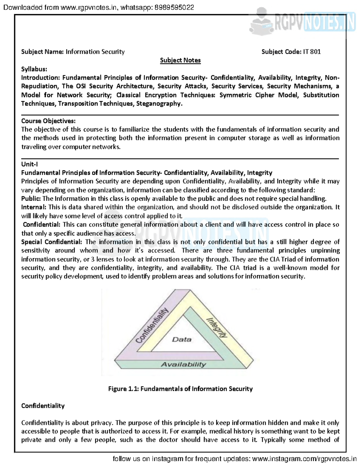 Information Security - Course Objectives: The objective of this course is to familiarize the ...