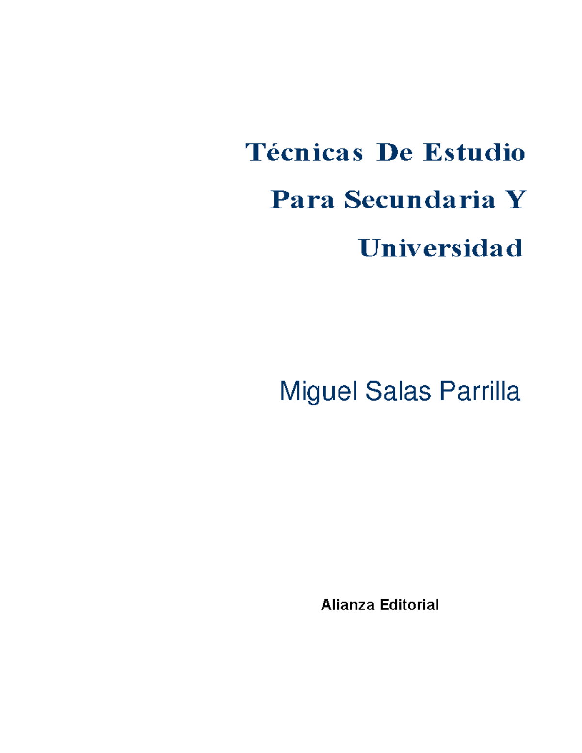Técnicas de Estudio para Secundaria y Universidad - TÈcnicas De Estudio Para Secundaria Y - Studocu