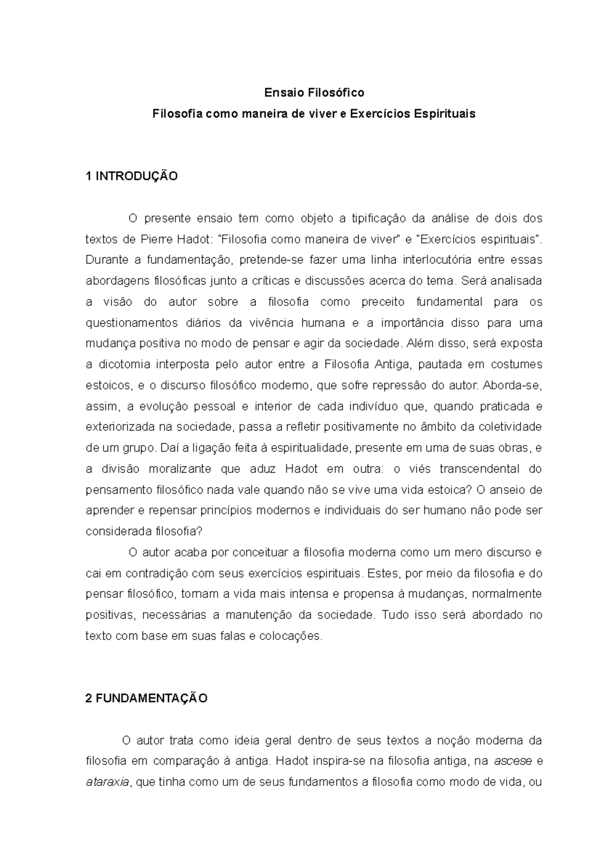 Ensaio Filosófico - Ensaio Filosófico Filosofia como maneira de viver e ...