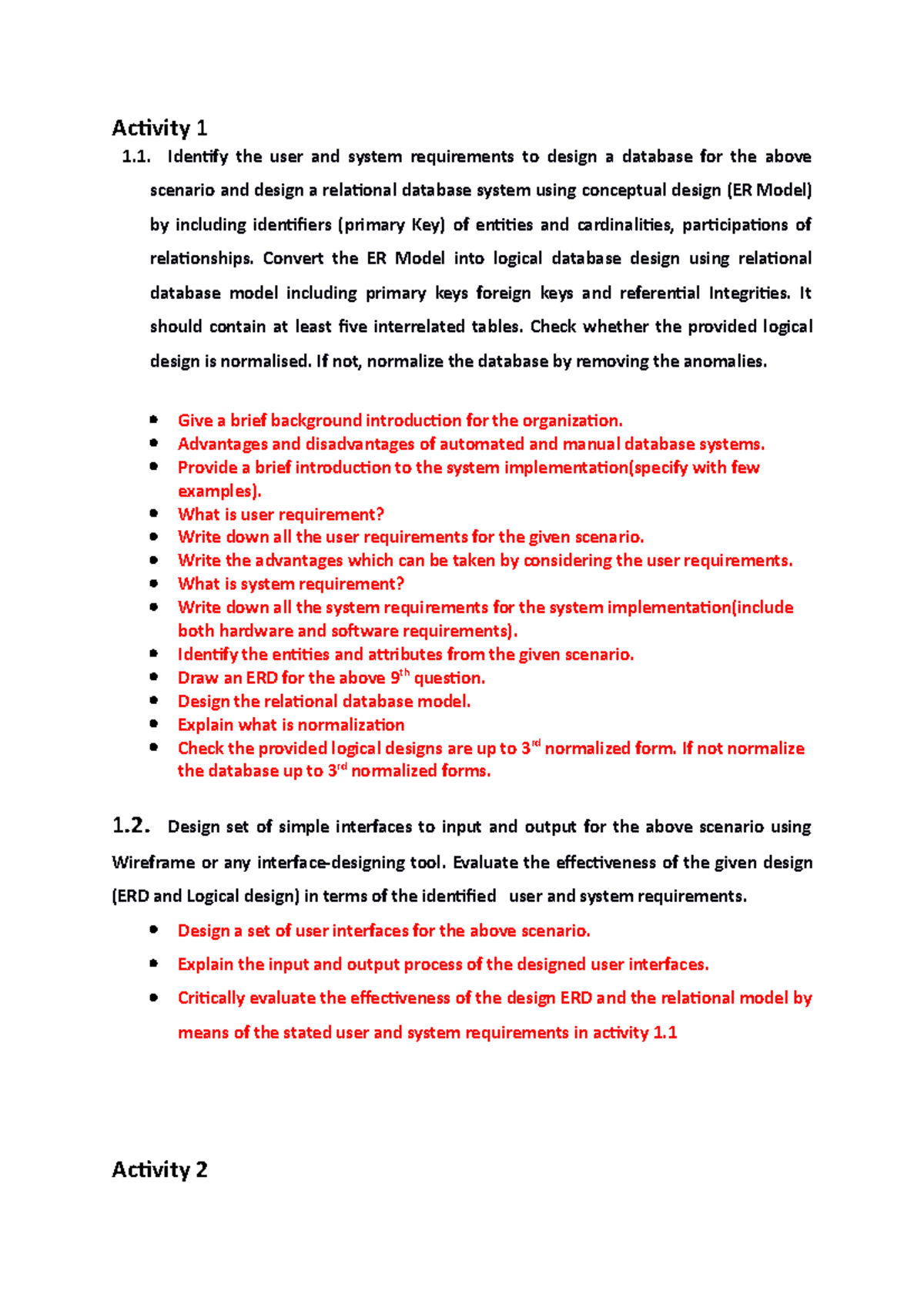 DB guidelines - Activity 1 Identify the user and system requirements to design a database for ...