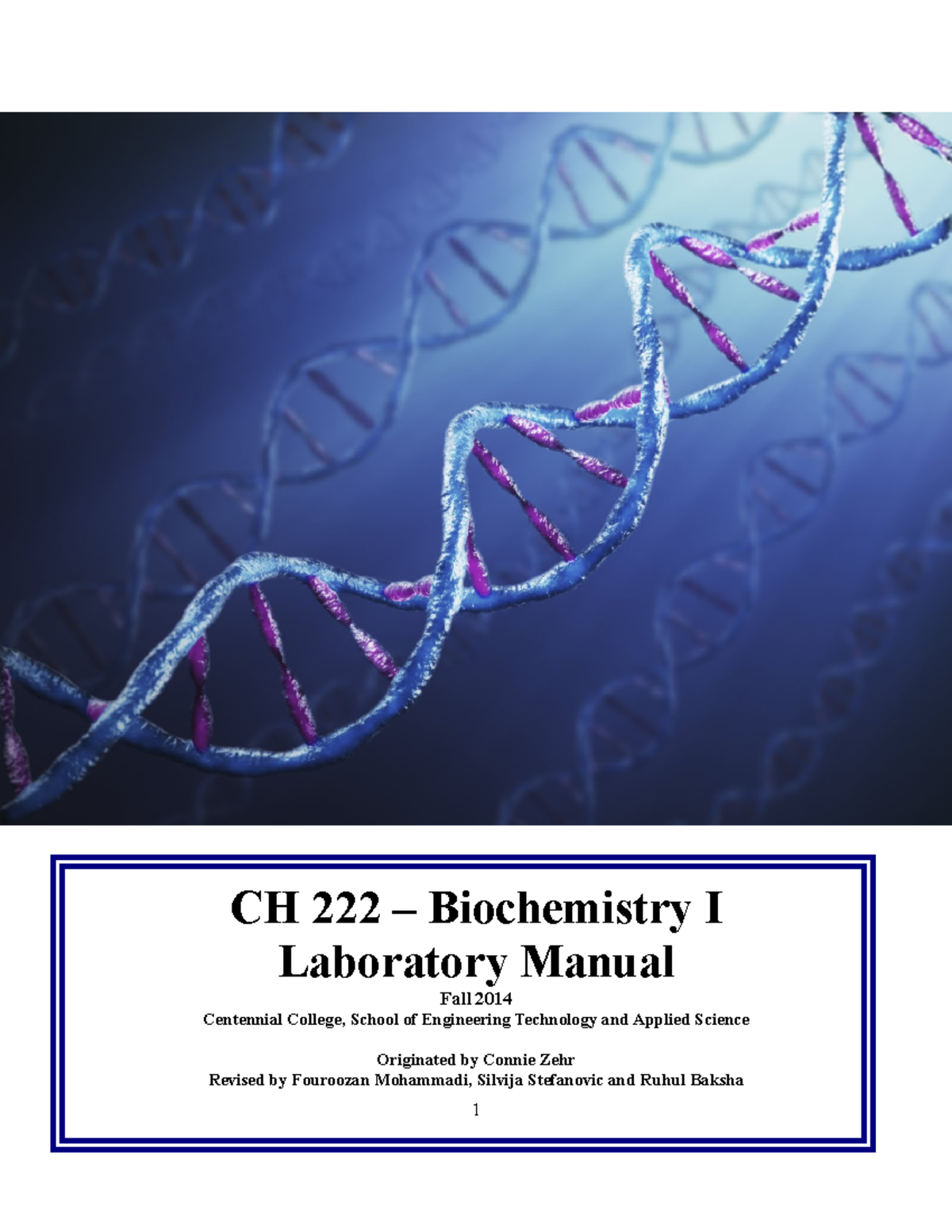 CH222 LAB Manual Winter- 20221 - CH 222 – Biochemistry I Laboratory Manual Fall 2014 Centennial ...