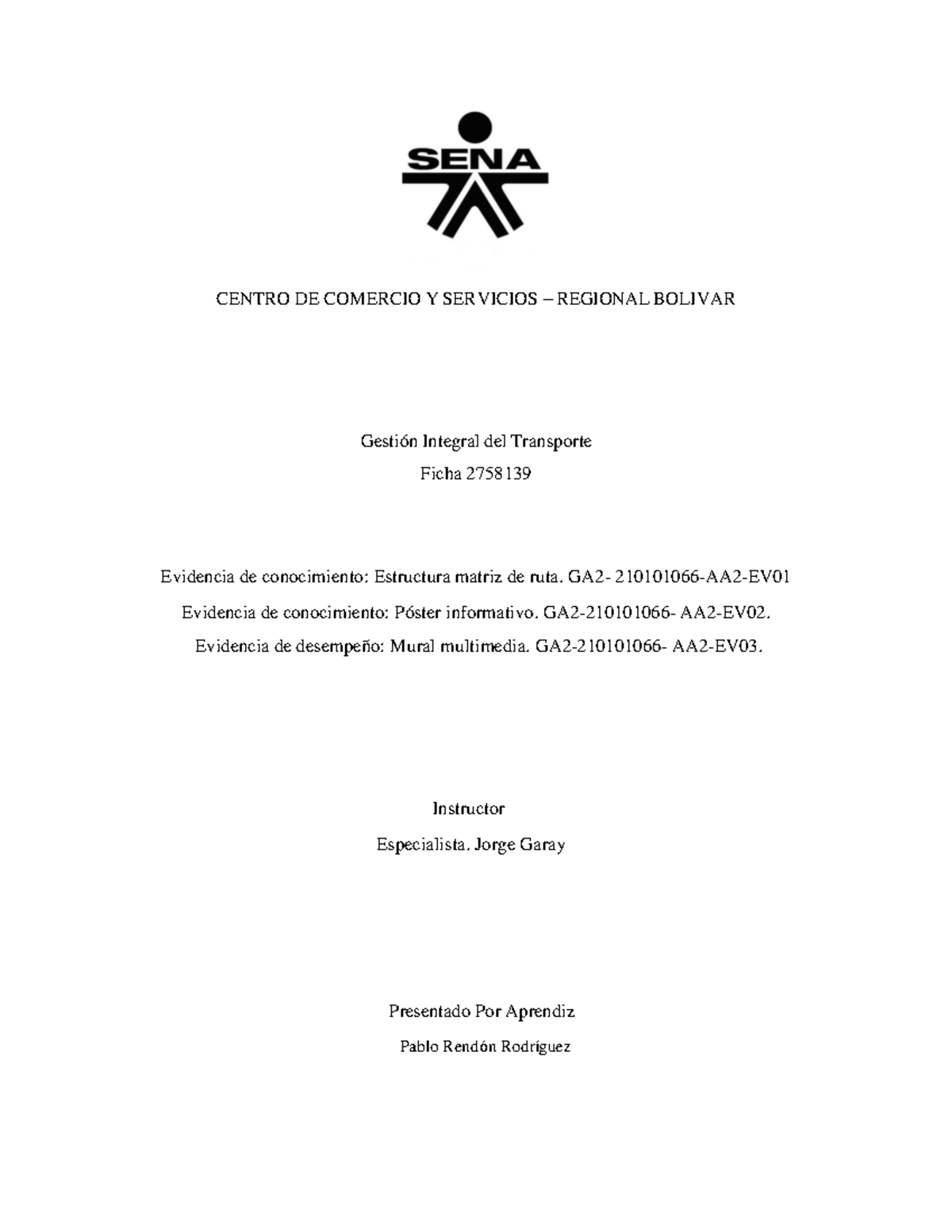 GA2- 210101066-AA2-EV01 GA2-210101066- AA2-EV02 GA2-210101066- AA2-EV03 - CENTRO DE COMERCIO Y ...