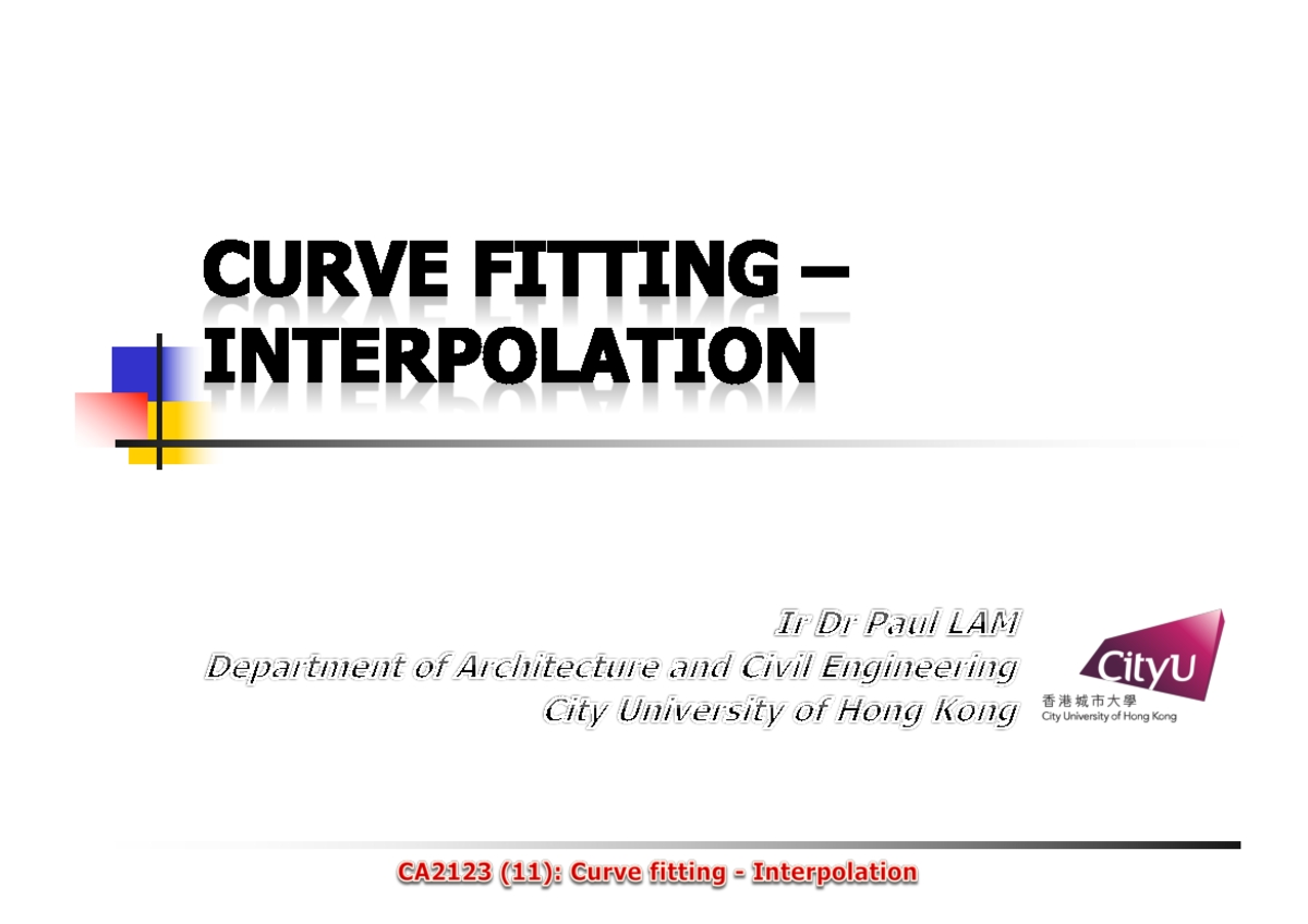 CA2123 11 Interpolation - n Introduction n What is interpolation? n ...