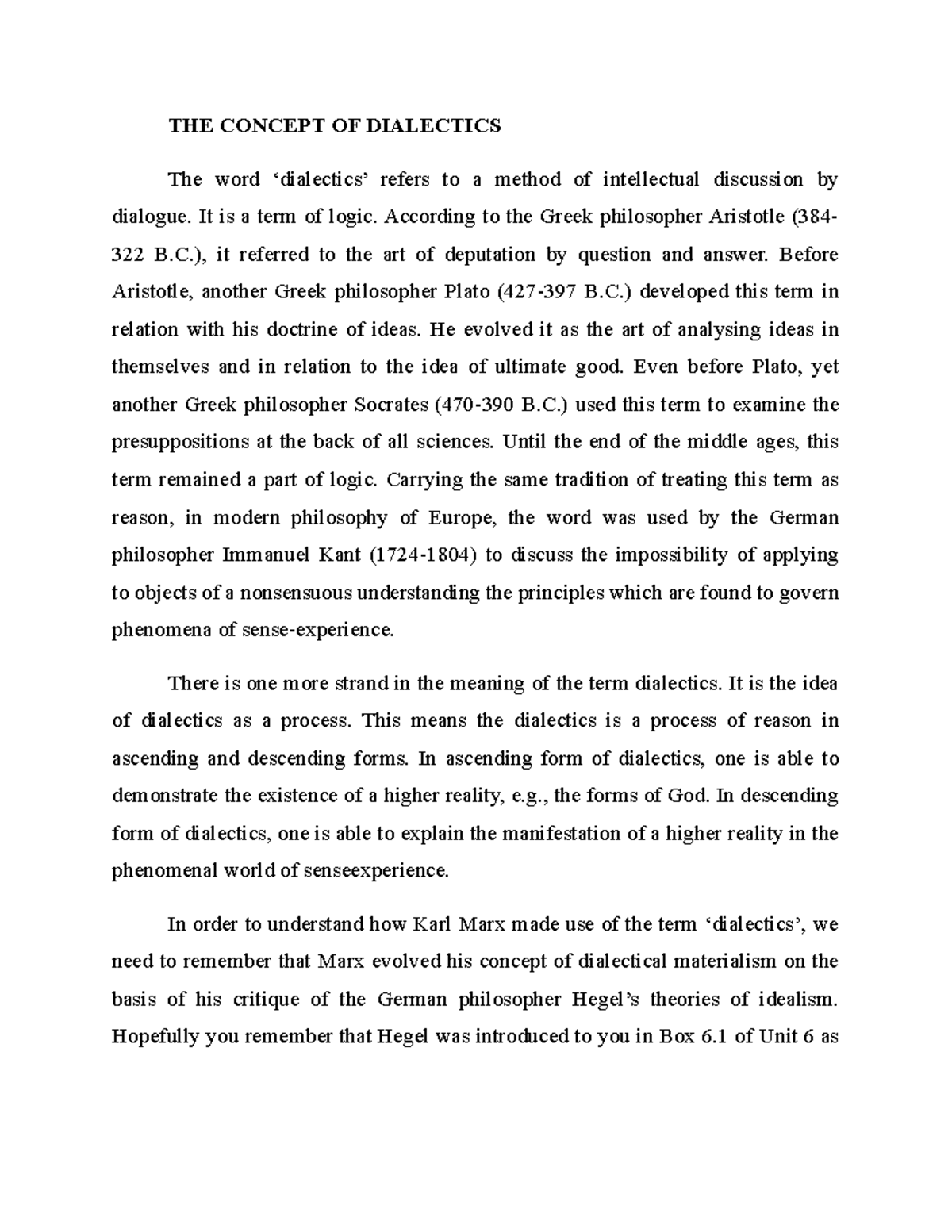 Karl marx - Karl Marx - THE CONCEPT OF DIALECTICS The word ‘dialectics’ refers to a method of ...