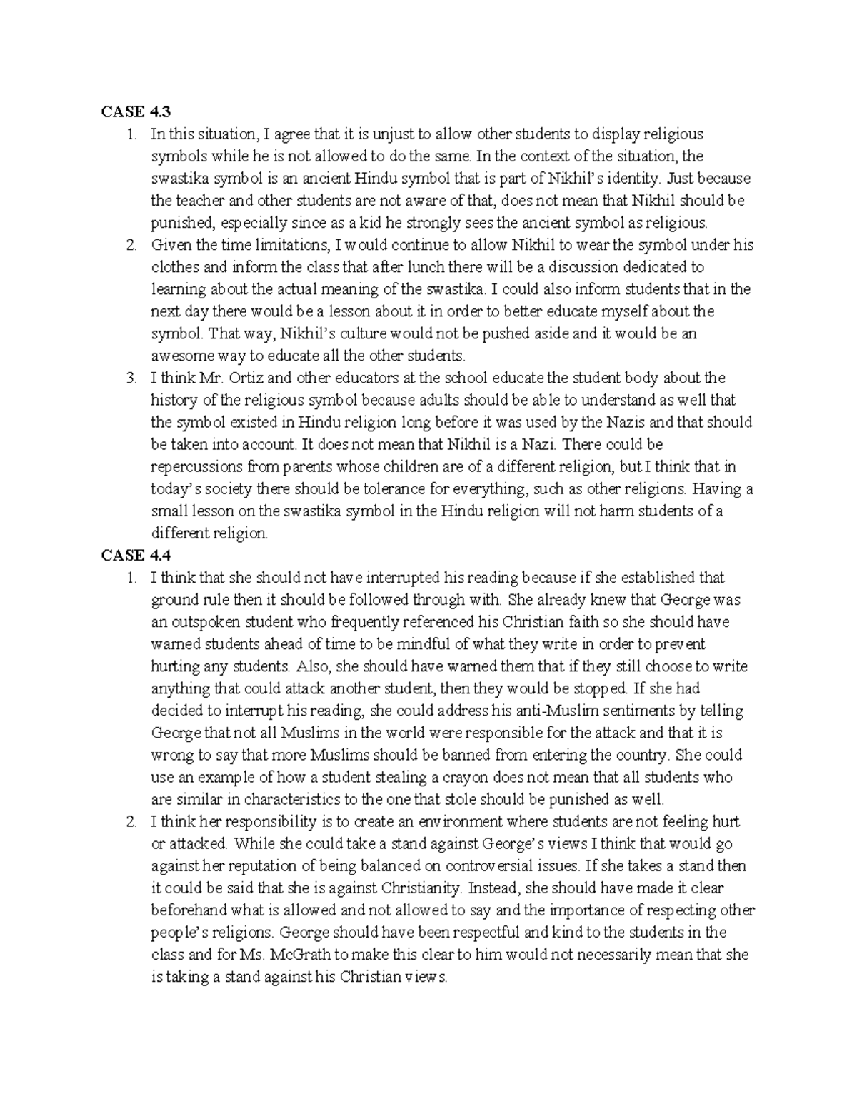 Case Study # 4 - CASE 4. In this situation, I agree that it is unjust ...