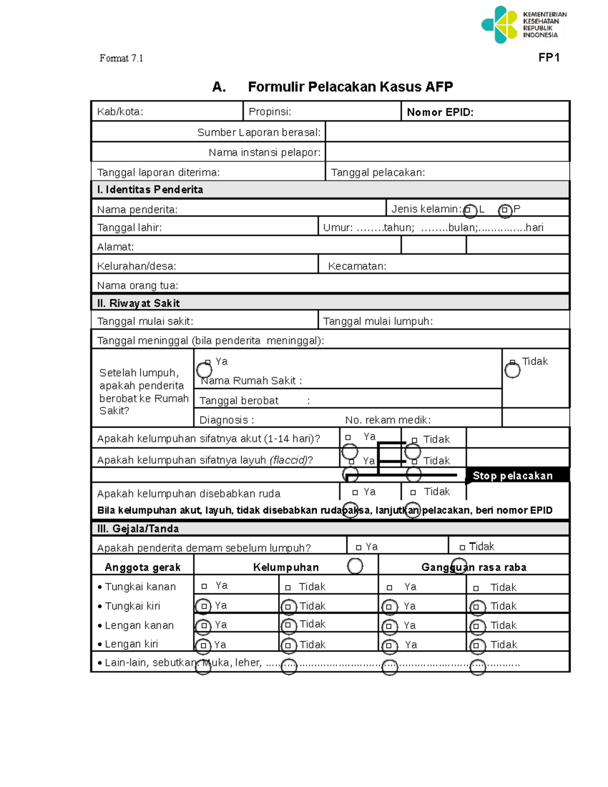 Form FP-1 Investigasi Suspek AFP - Format 7 FP A. Formulir Pelacakan Kasus AFP Kab/kota ...
