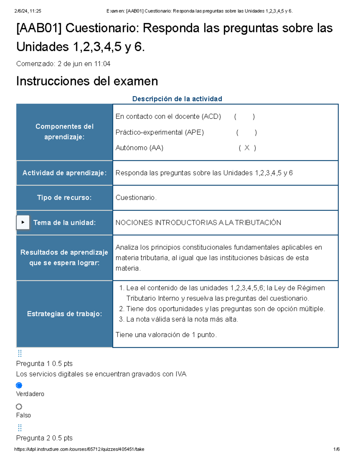 Examen [AAB01] Cuestionario Responda las preguntas sobre las Unidades 1,2,3,4,5 y 6 - Comenzado ...
