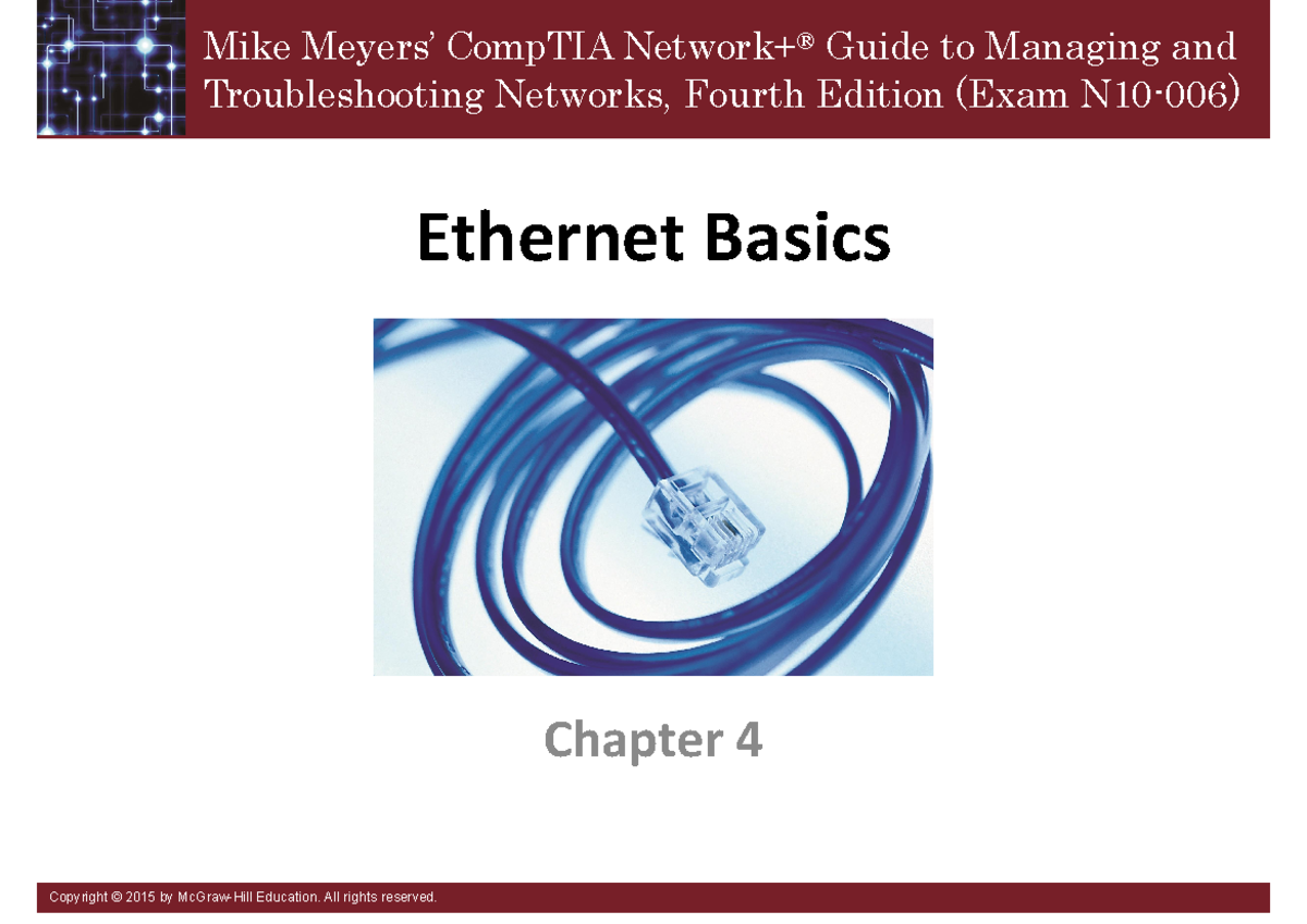 Chptr-4 IT - About Ethernet basic - Mike Meyers’ CompTIA Network+ Guide ...