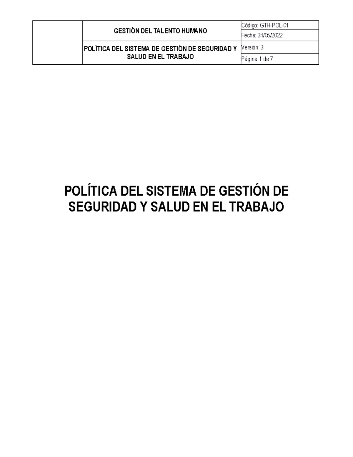 Politica DEL Sistema DE Gestion DE Seguridad Y Salud EN EL Trabajo - GESTI”N DEL TALENTO HUMANO ...