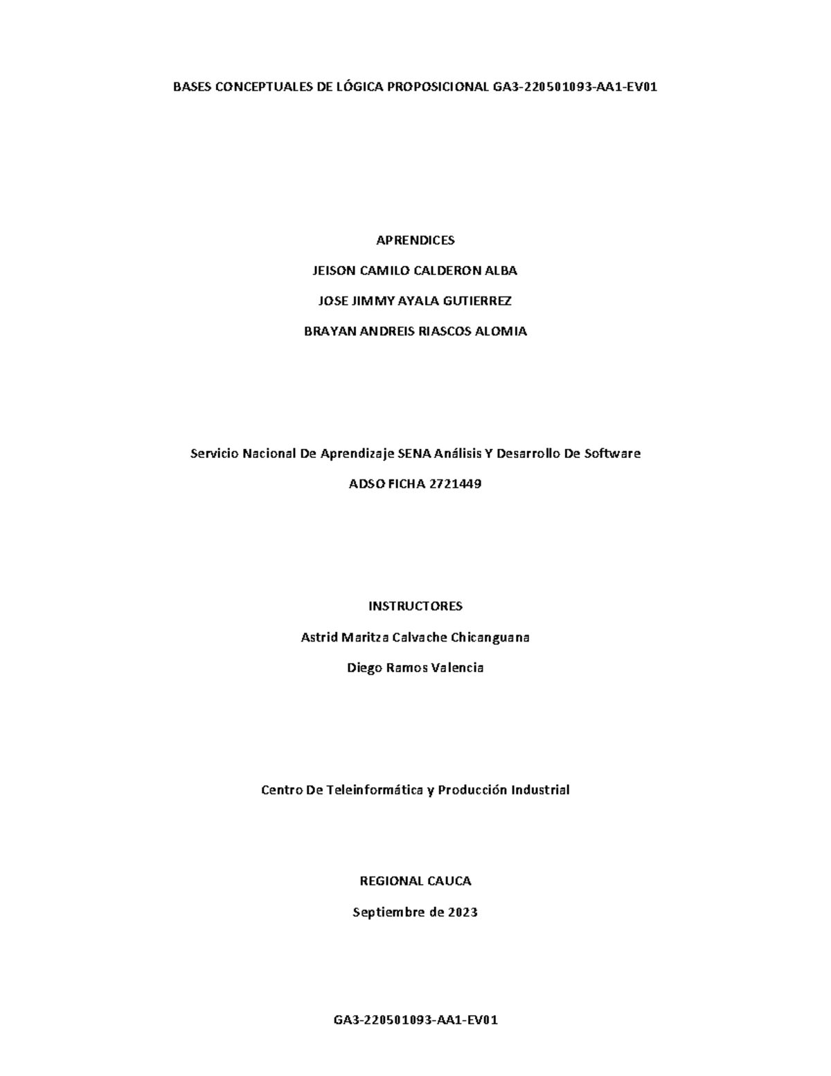 Bases Conceptuales DE Lógica Proposicional GA3-220501093-AA1-EV01 - GA3 ...