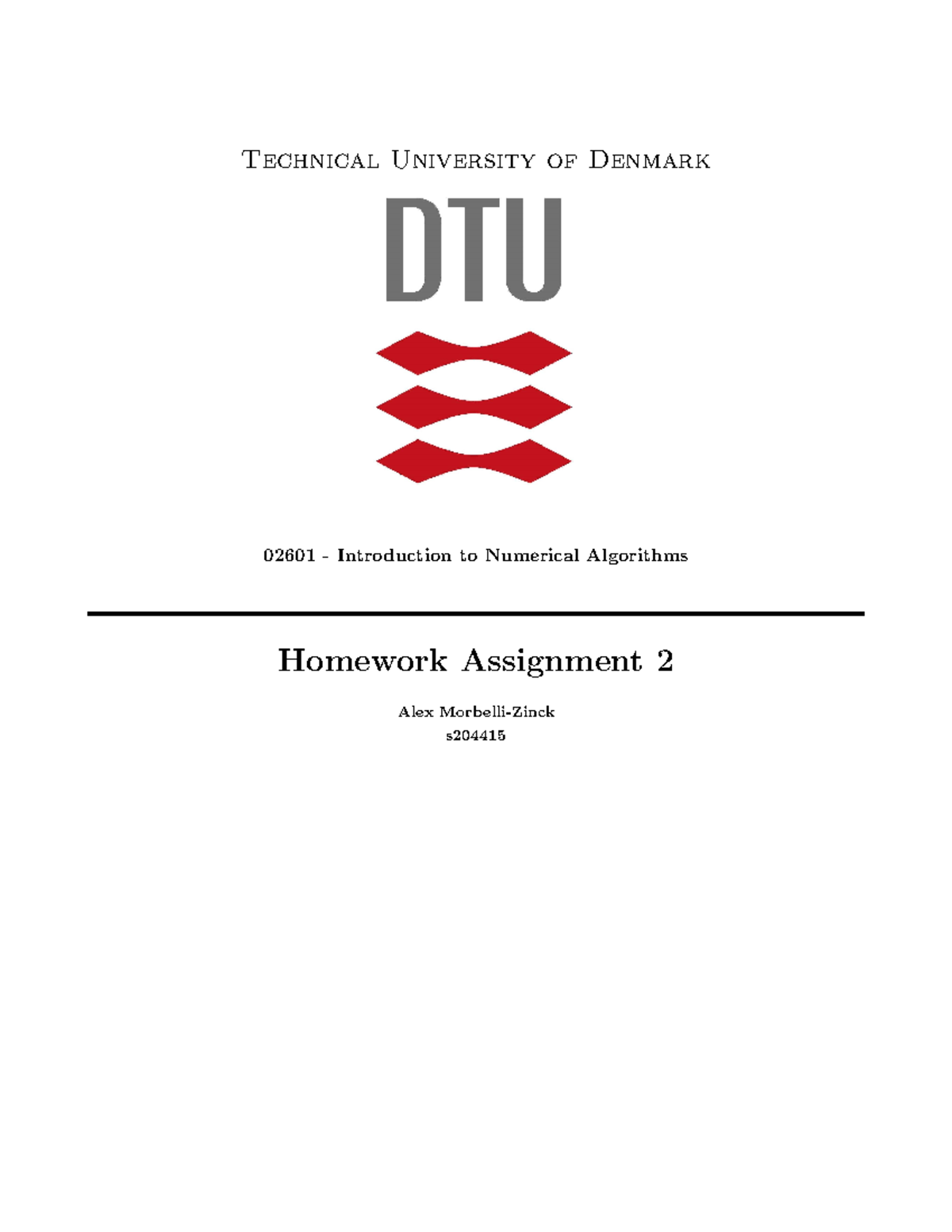 Numerical Algo Homework 2 Technical University Of Denmark 02601 Introduction To Numerical