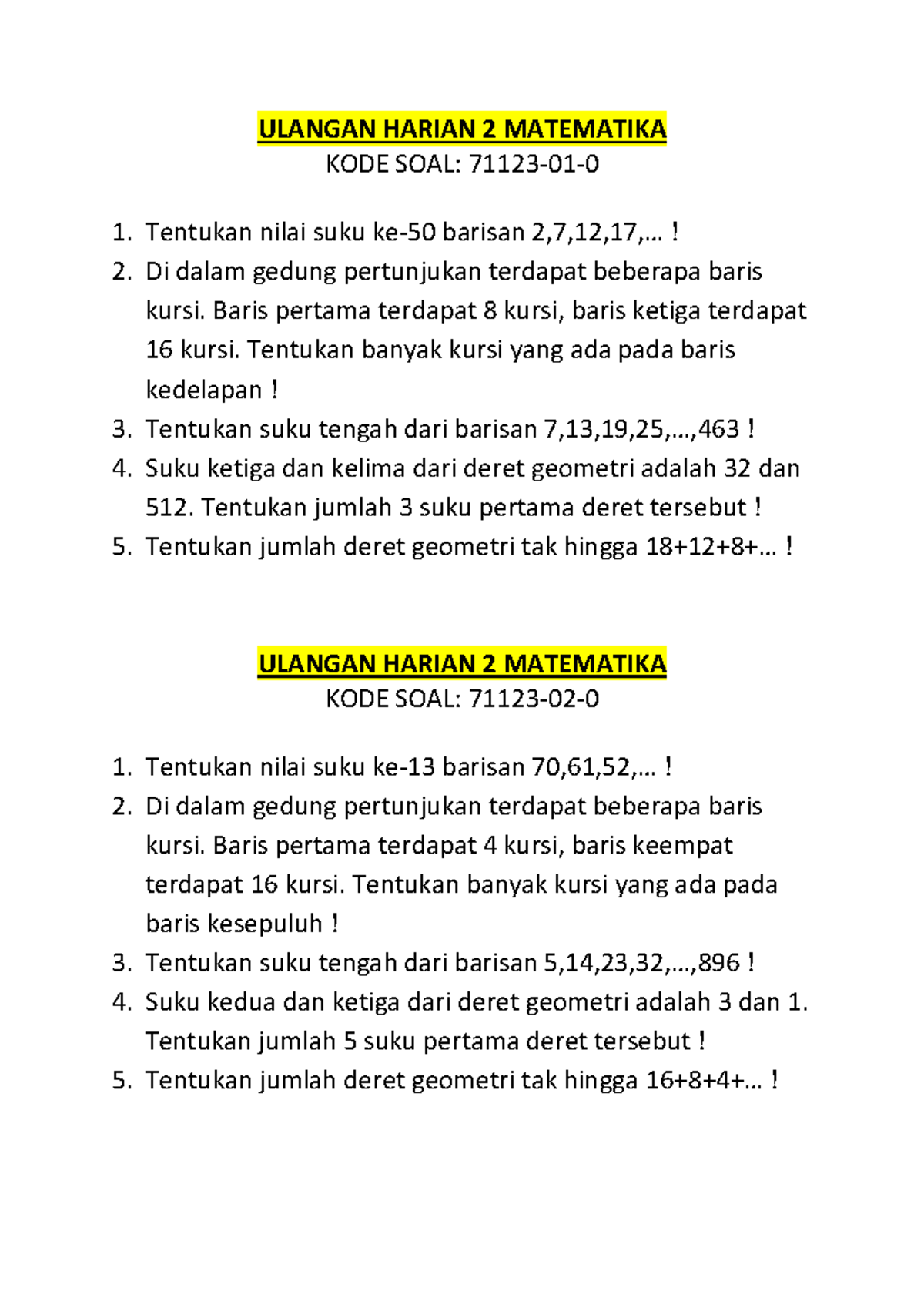 Ulangan Harian 2 barisan - ULANGAN HARIAN 2 MATEMATIKA KODE SOAL: 71123 ...