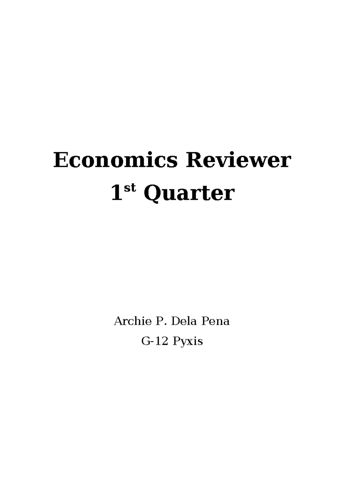 Econ-Reviewer - reviewer - Economics Reviewer 1 st Quarter Archie P ...