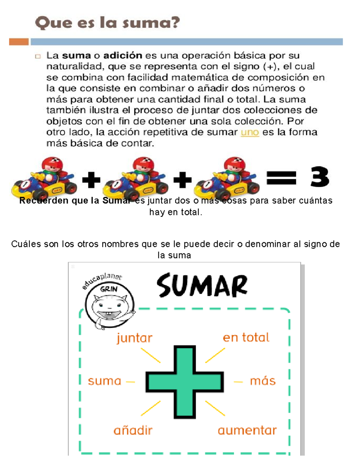 La suma - La suma - e.g. Matematica - Recuerden que la Sumar es juntar ...