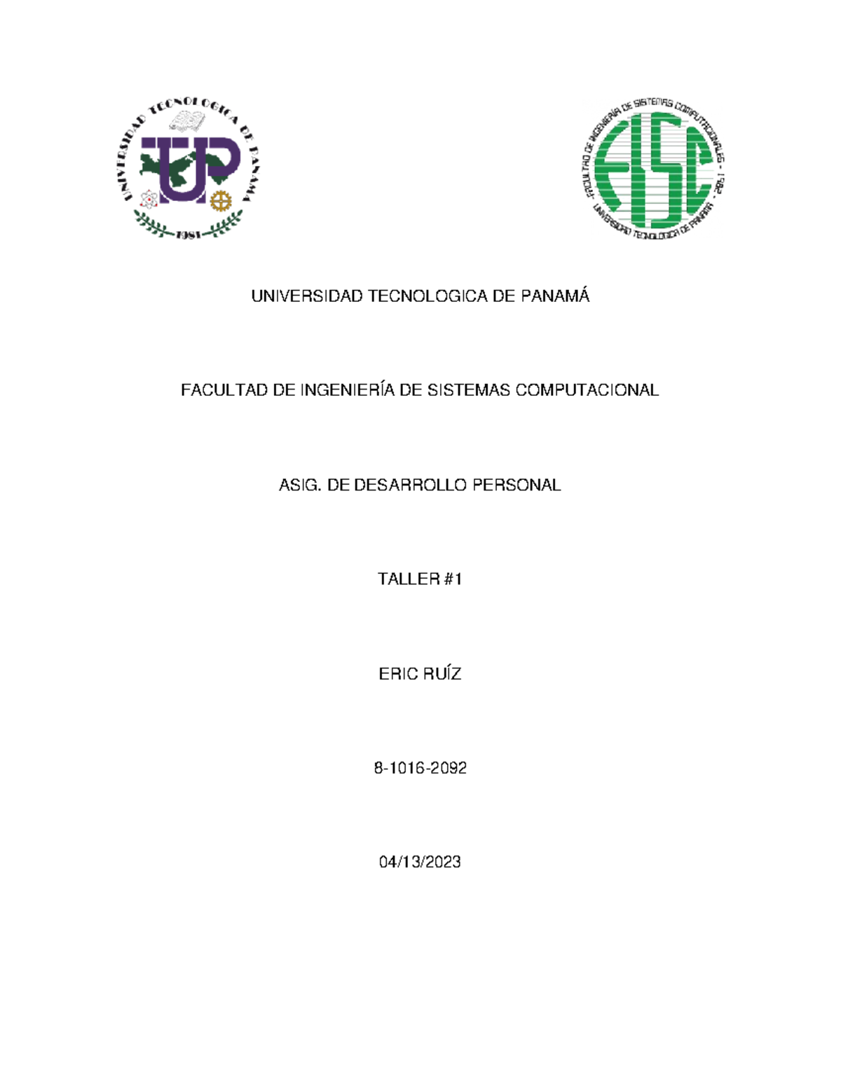 Taller #1 Desarrollo Personal UTP - UNIVERSIDAD TECNOLOGICA DE PANAMÁ ...