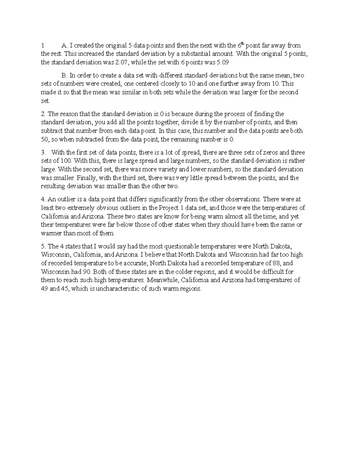 Answers for Project 2 Discussion Board 1 - 1 A. I created the original ...