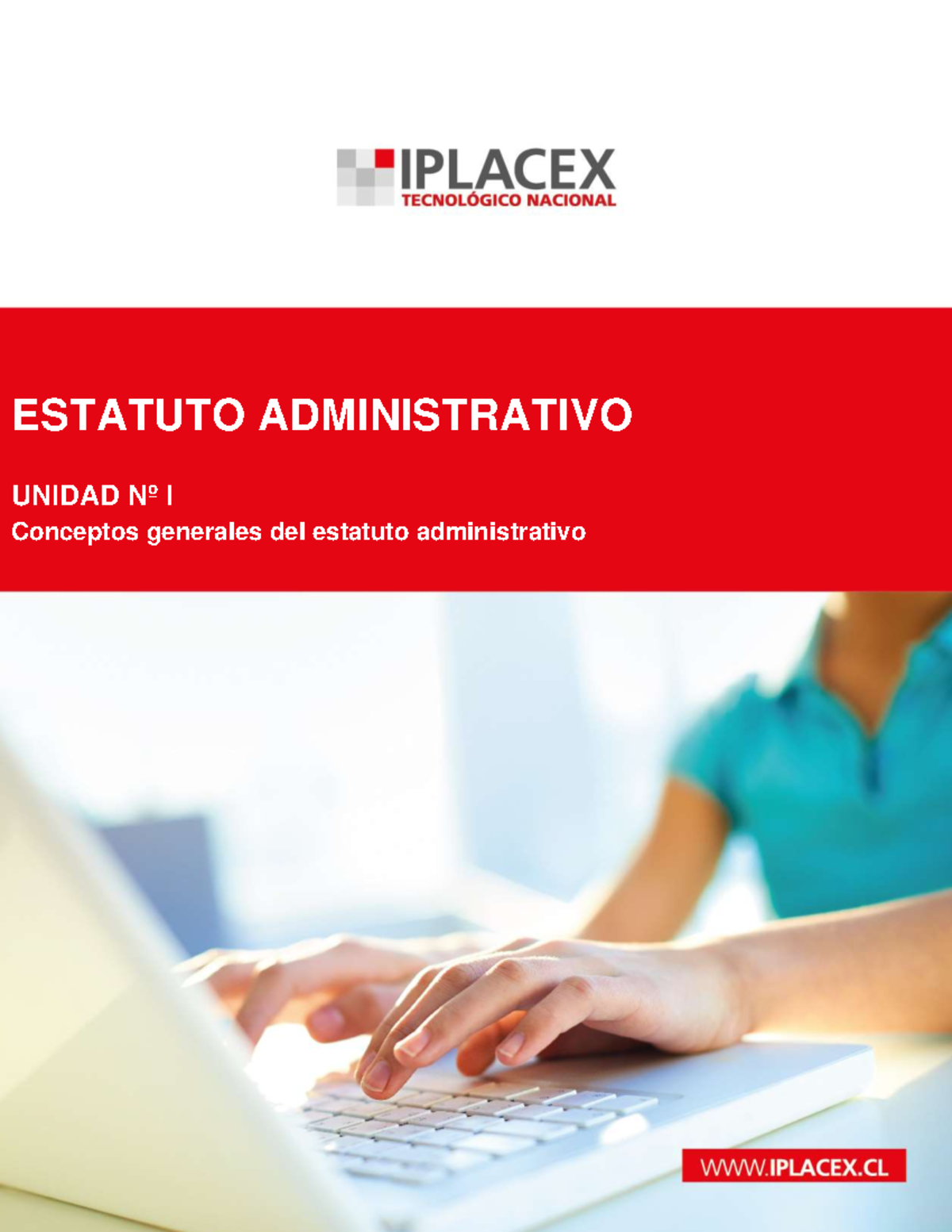 Estatuto administrativo 1 - ESTATUTO ADMINISTRATIVO UNIDAD Nº I ...