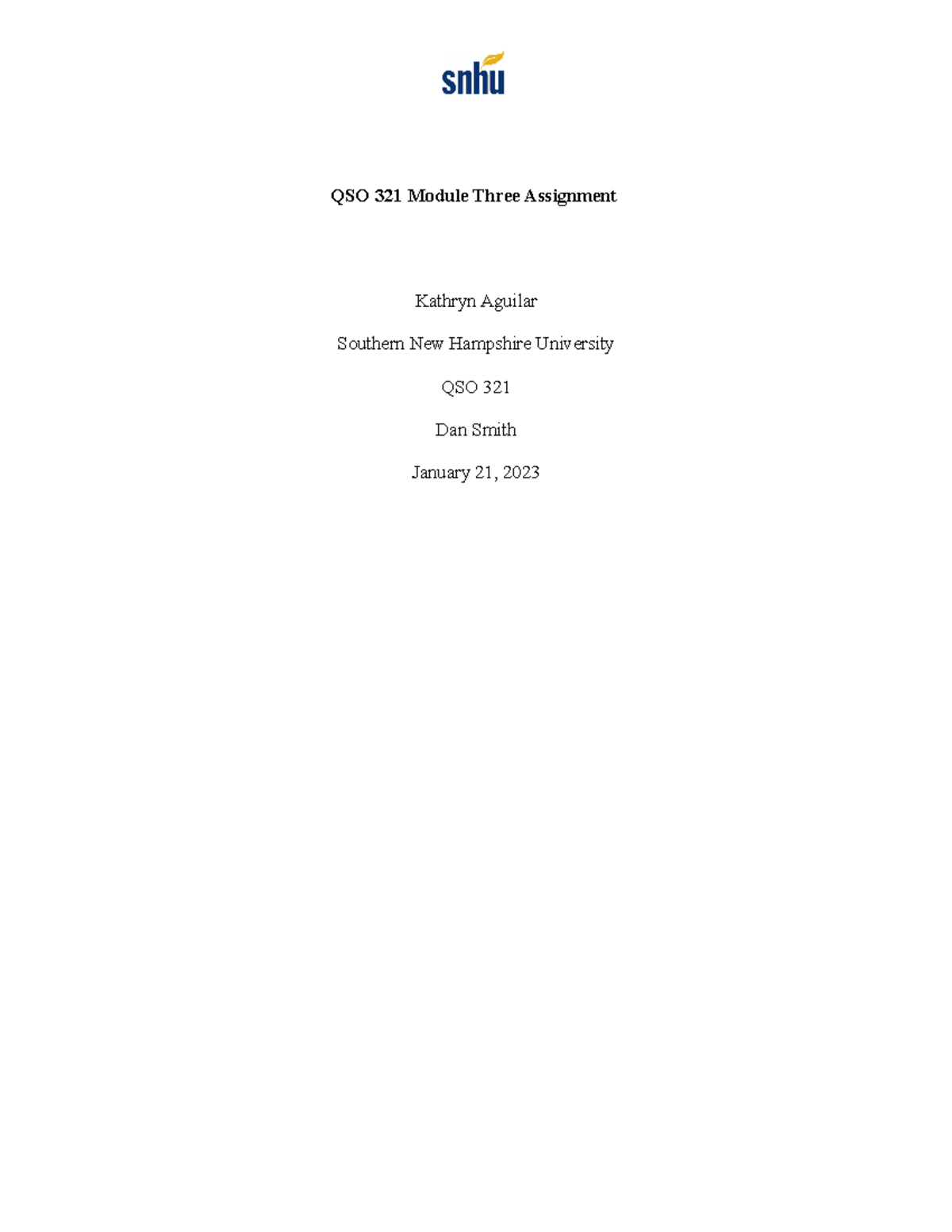 QSO 321 Module Three - QSO 321 Module Three Assignment Kathryn Aguilar ...