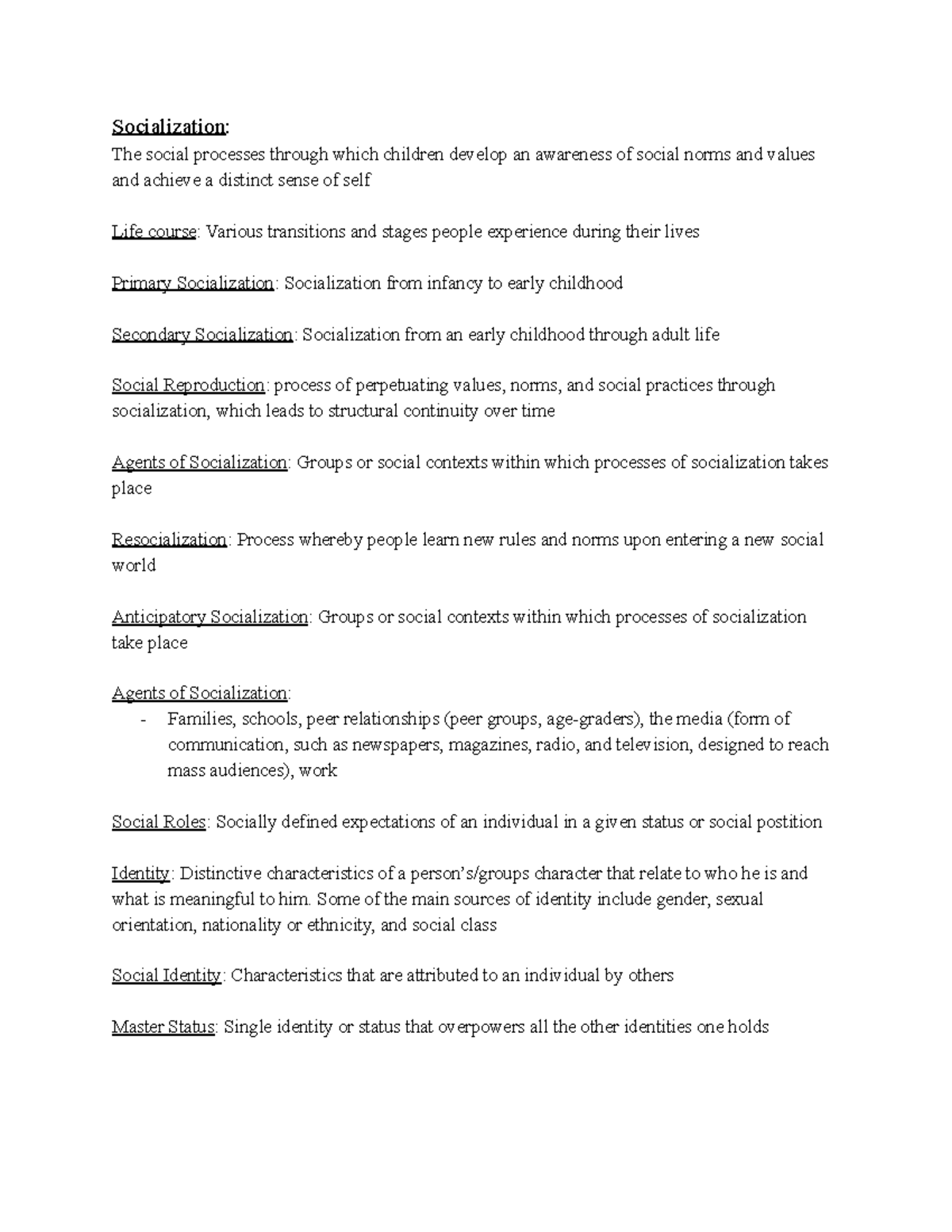 SOC200 Chapter 4 Notes - Socialization: The social processes through ...